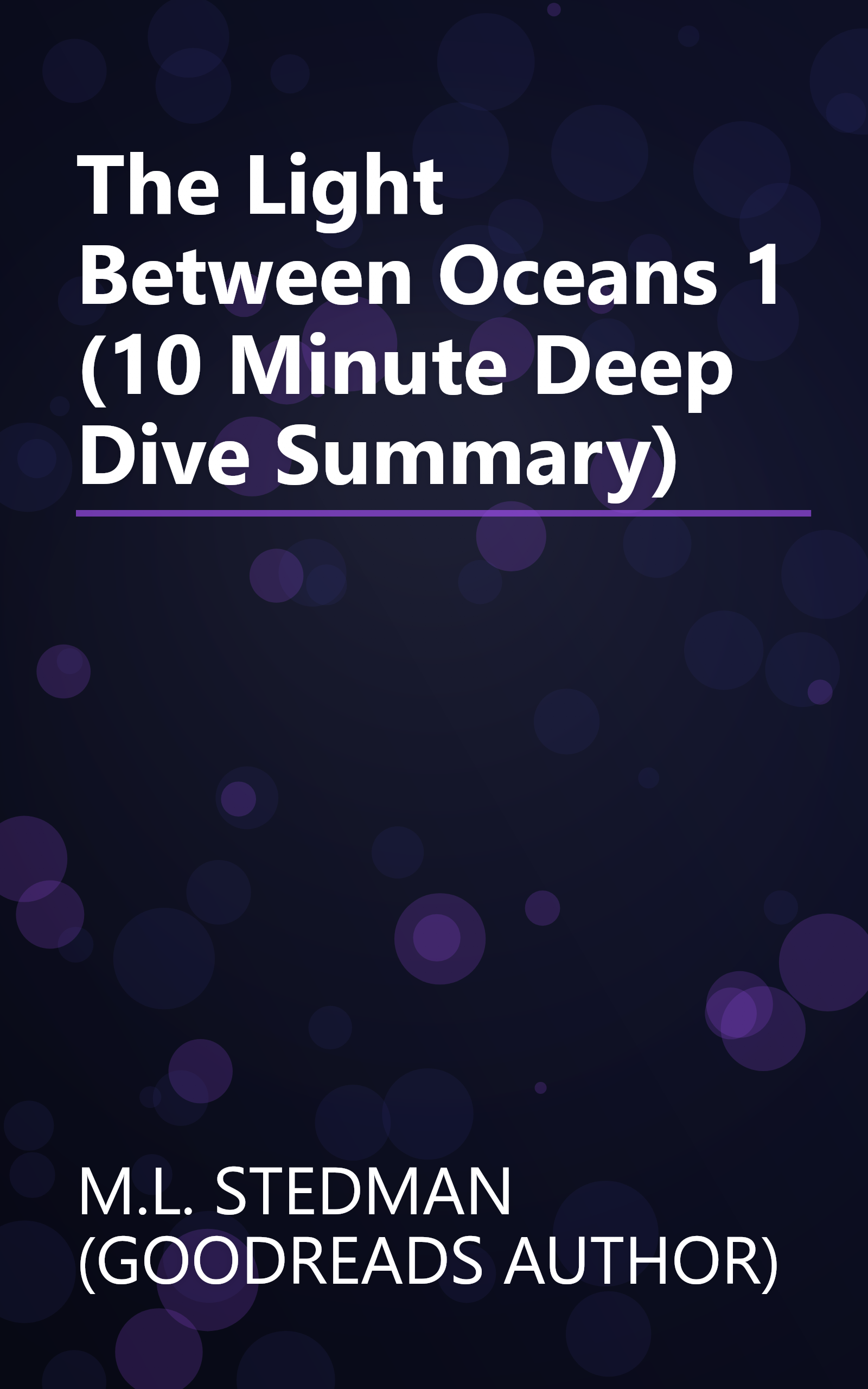 The Light Between Oceans 1 (10 Minute   Deep Dive Summary) book cover