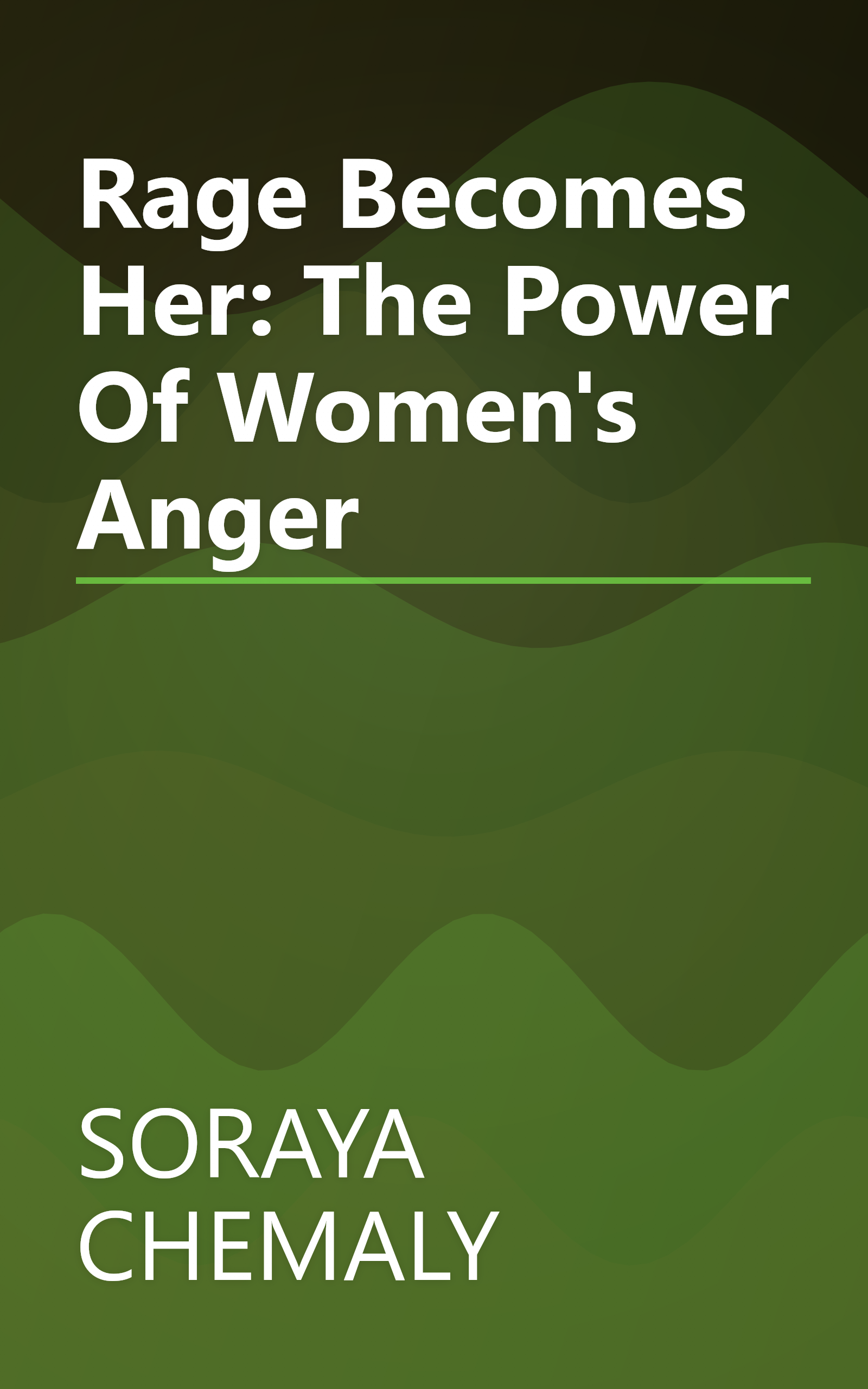 Rage Becomes Her: The Power Of Women's Anger book cover