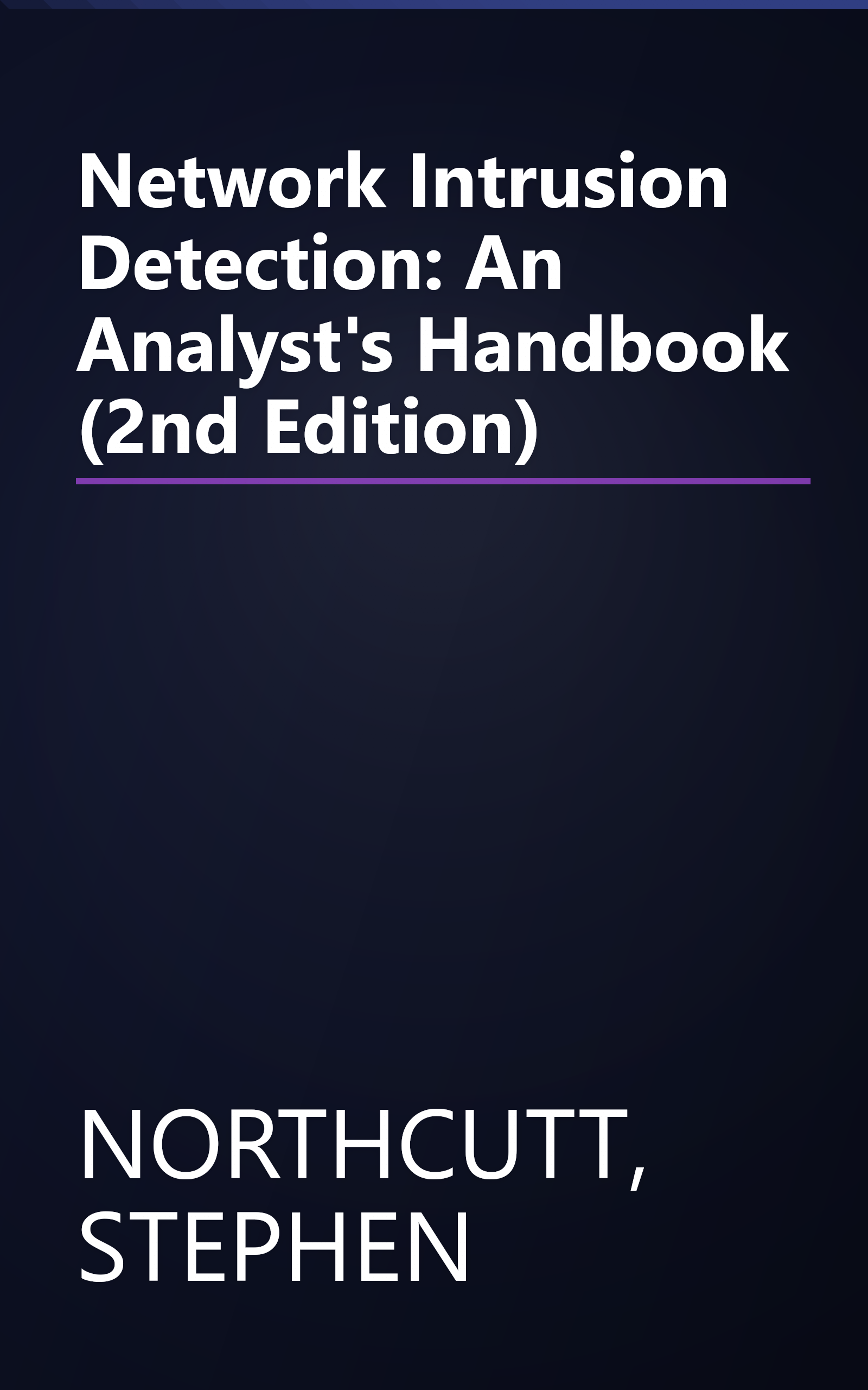 Network Intrusion Detection: An Analyst's Handbook (2nd Edition) book cover