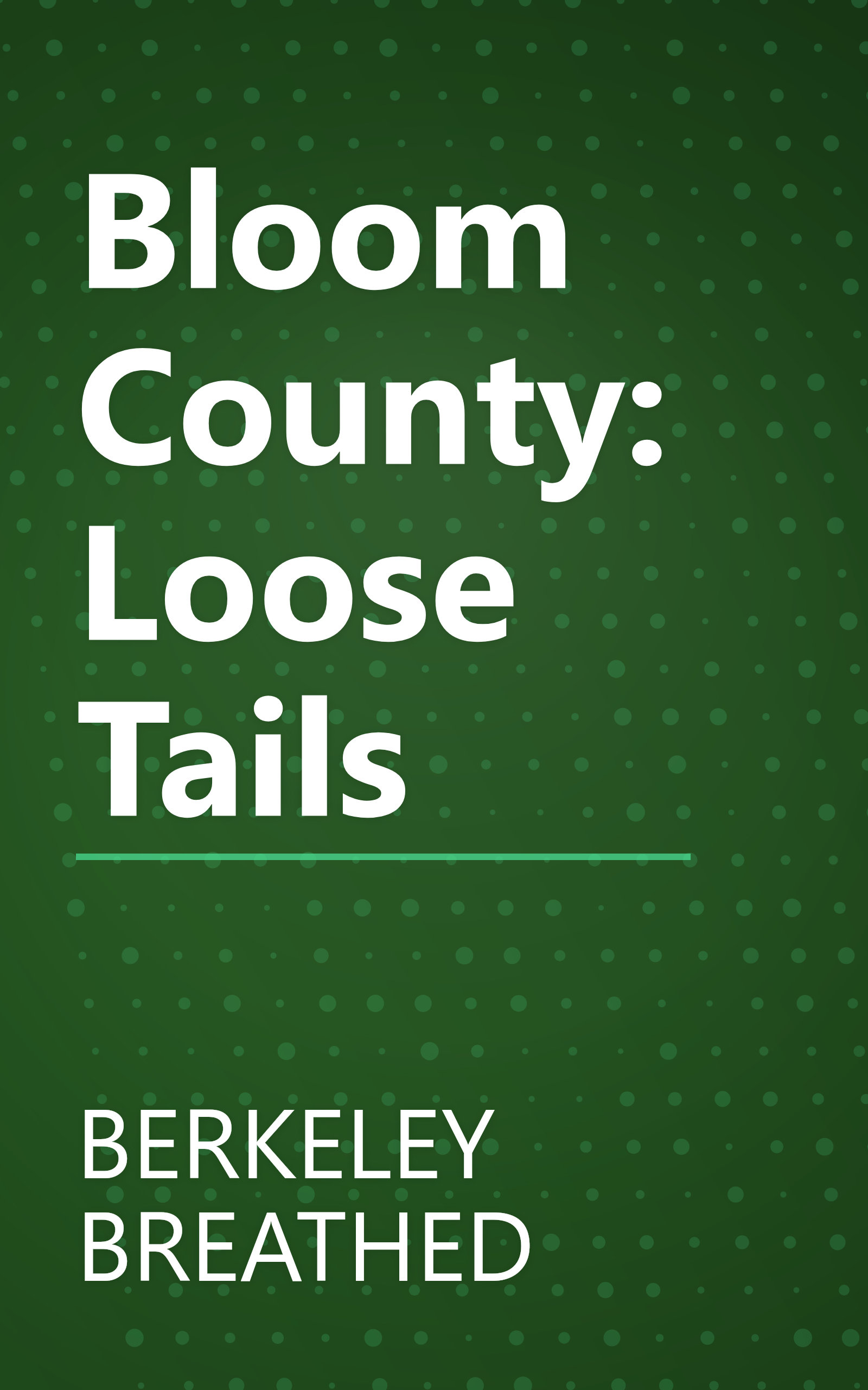 Bloom County: Loose Tails book cover