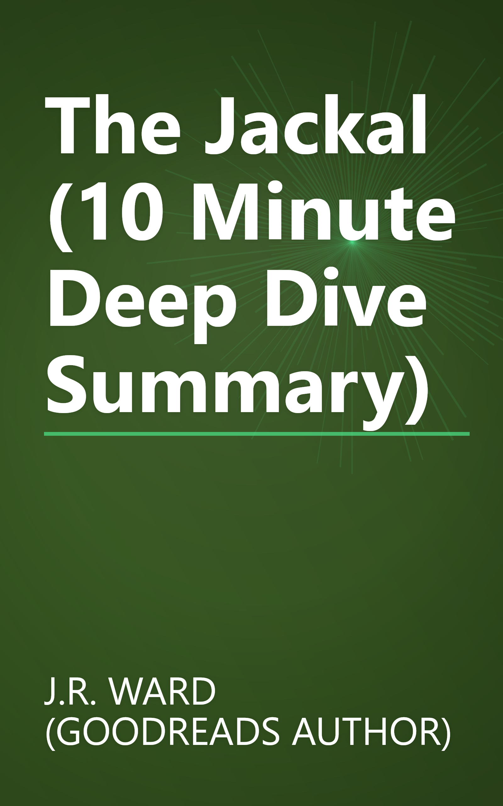 The Jackal (10 Minute   Deep Dive Summary) book cover