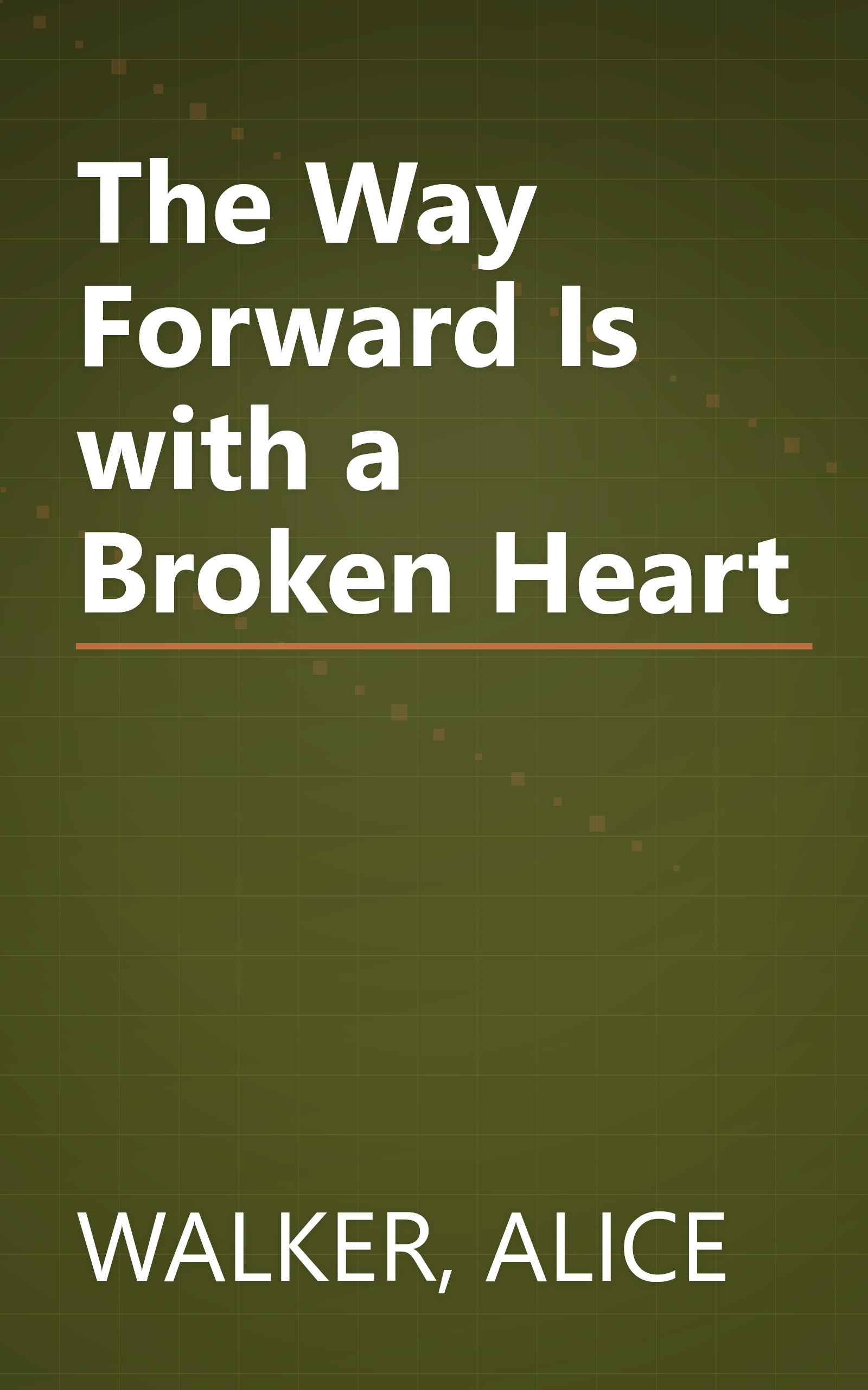The Way Forward Is with a Broken Heart book cover