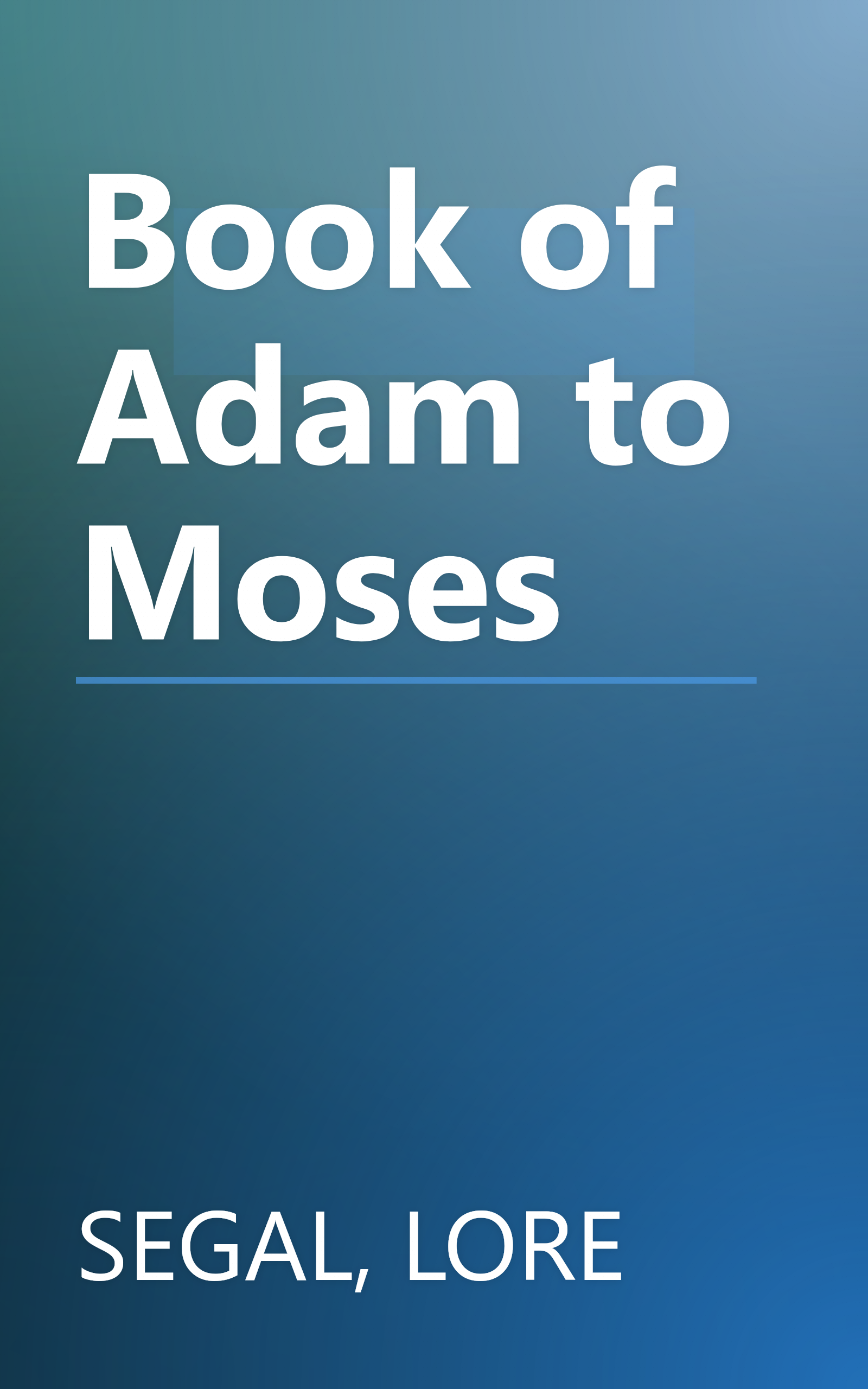 Book of Adam to Moses book cover