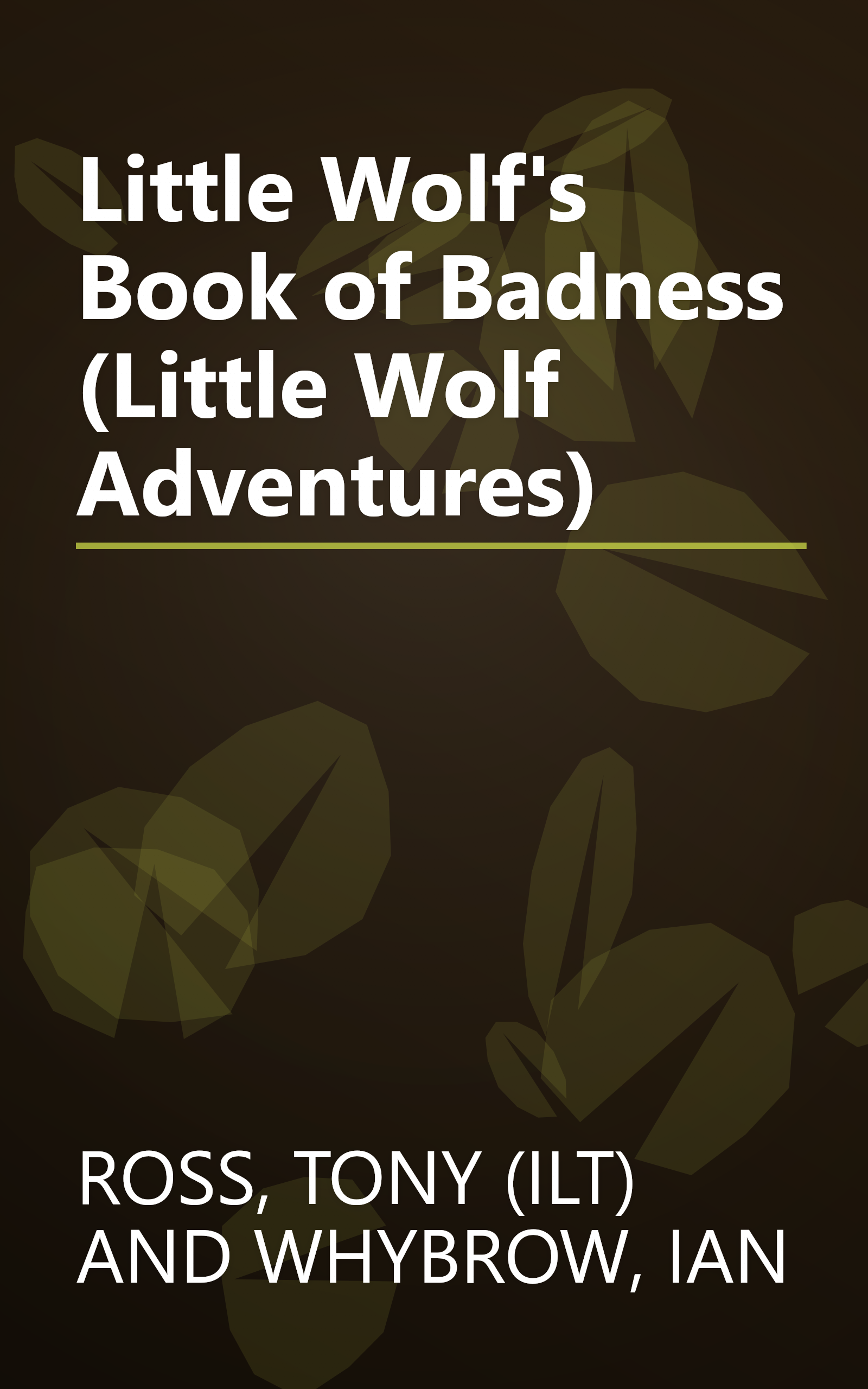 Little Wolf's Book of Badness (Little Wolf Adventures) book cover