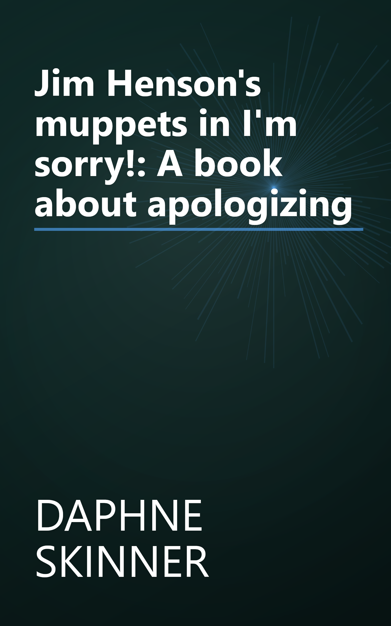 Jim Henson's muppets in I'm sorry!: A book about apologizing book cover