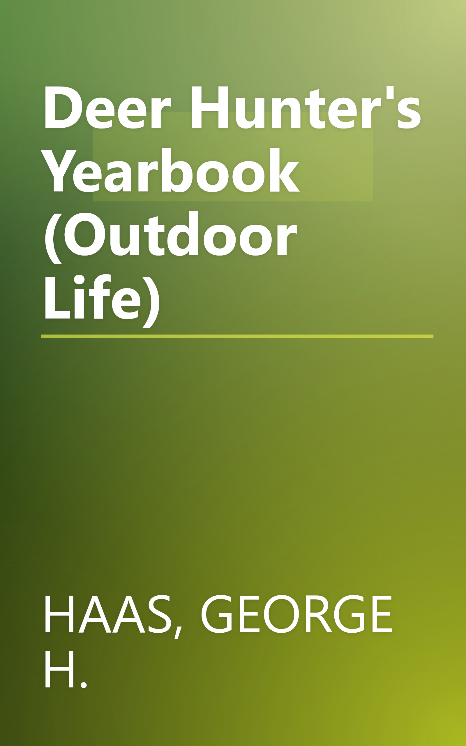 Deer Hunter's Yearbook (Outdoor Life) book cover