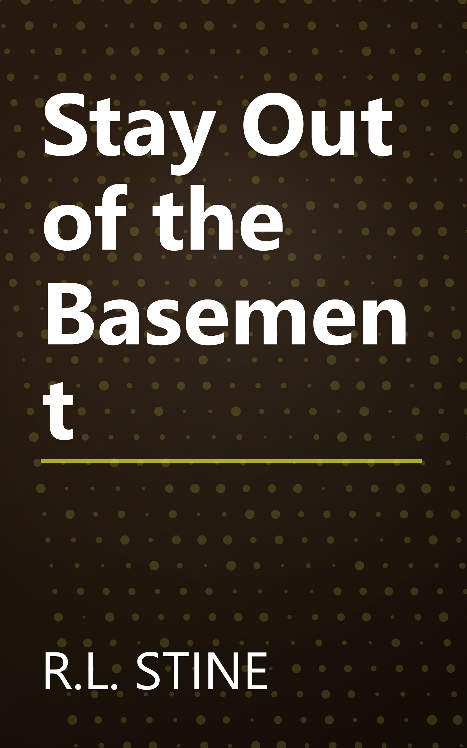 Stay Out of the Basement book cover