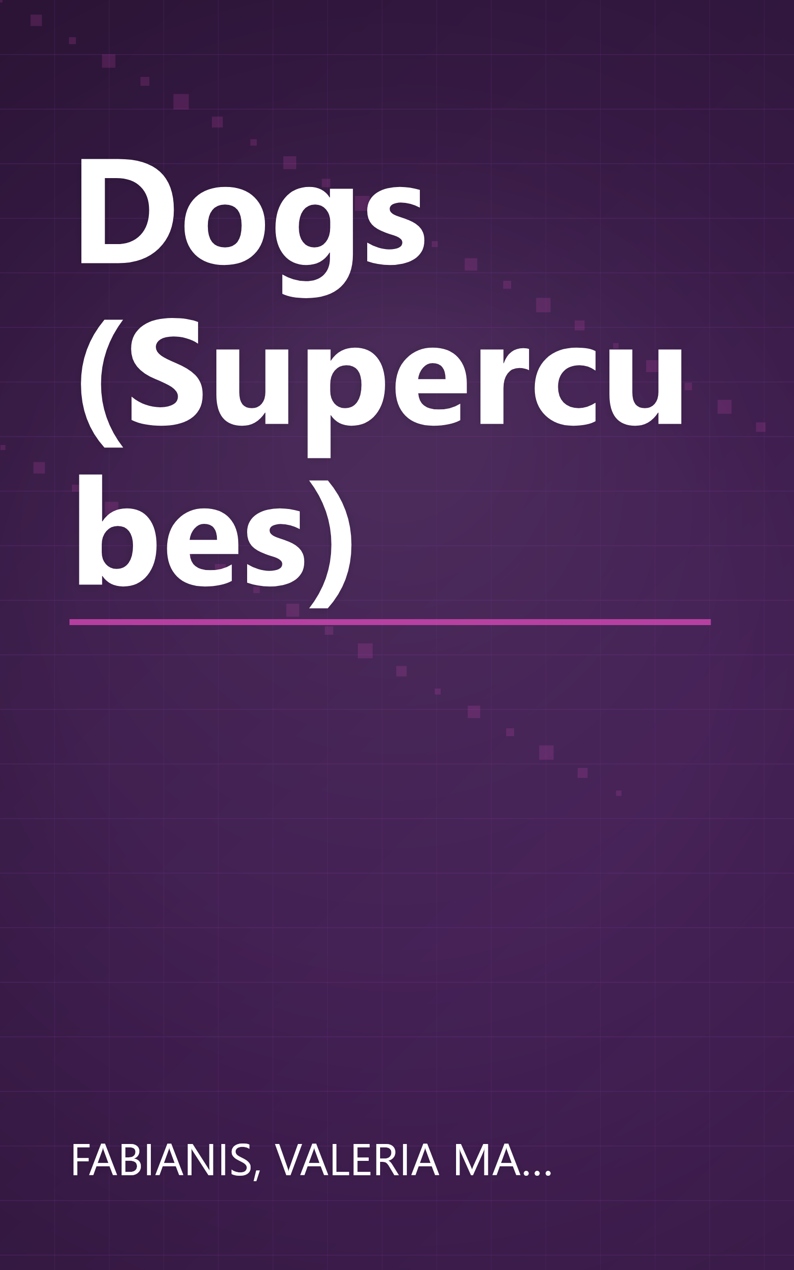 Dogs (Supercubes) book cover