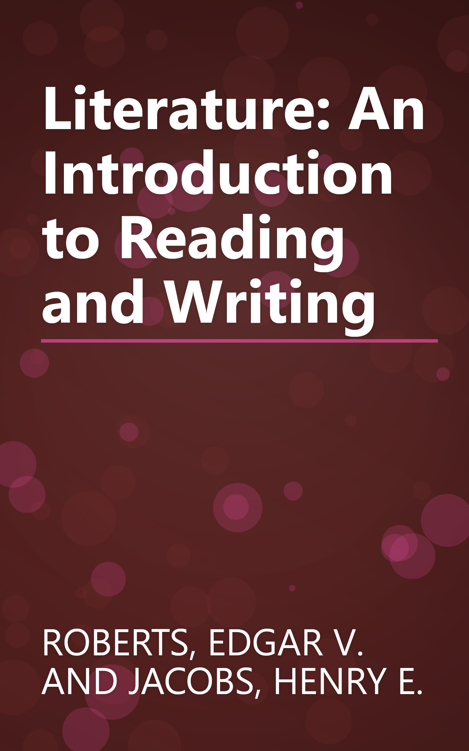 Literature: An Introduction to Reading and Writing book cover