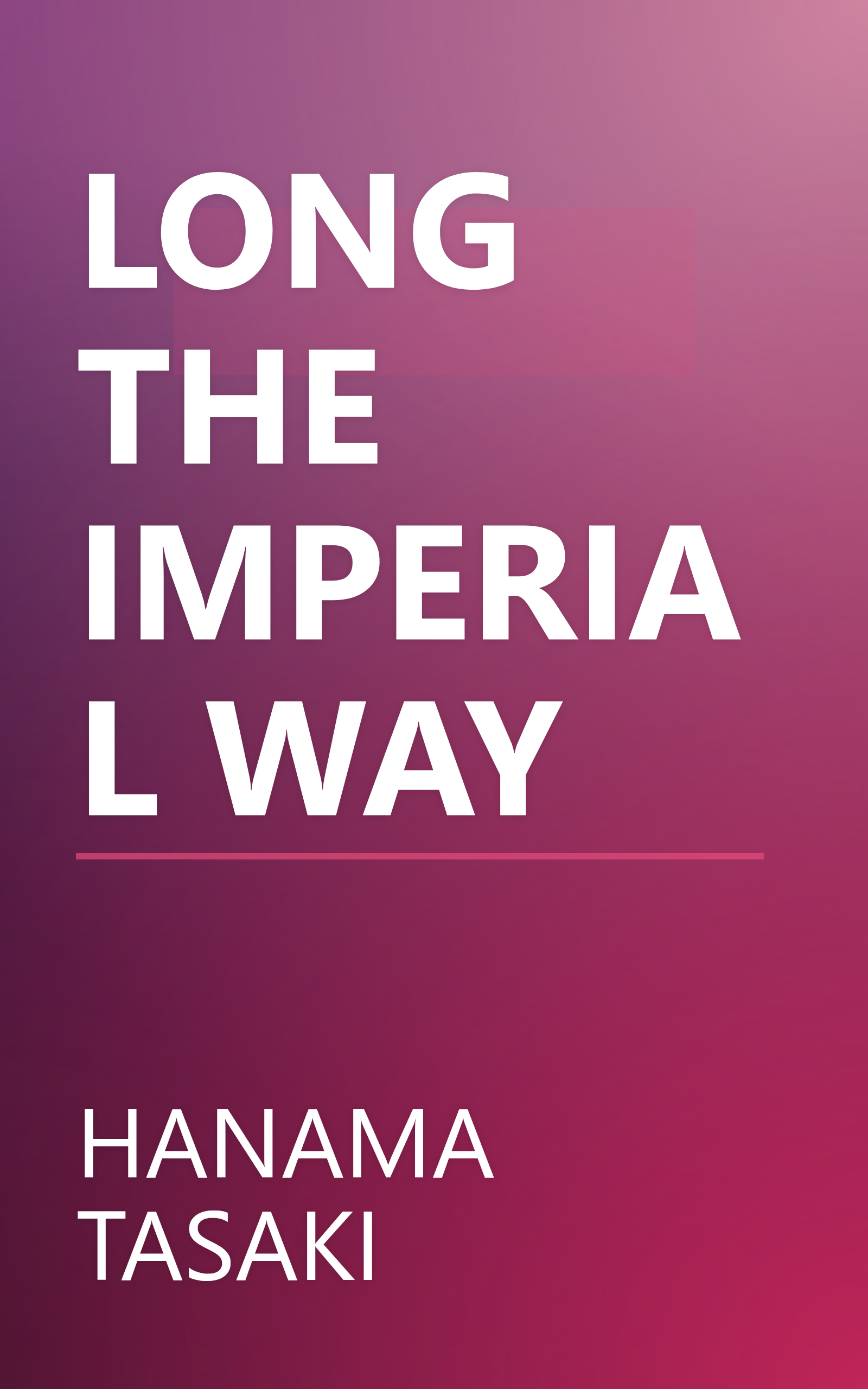 LONG THE IMPERIAL WAY book cover