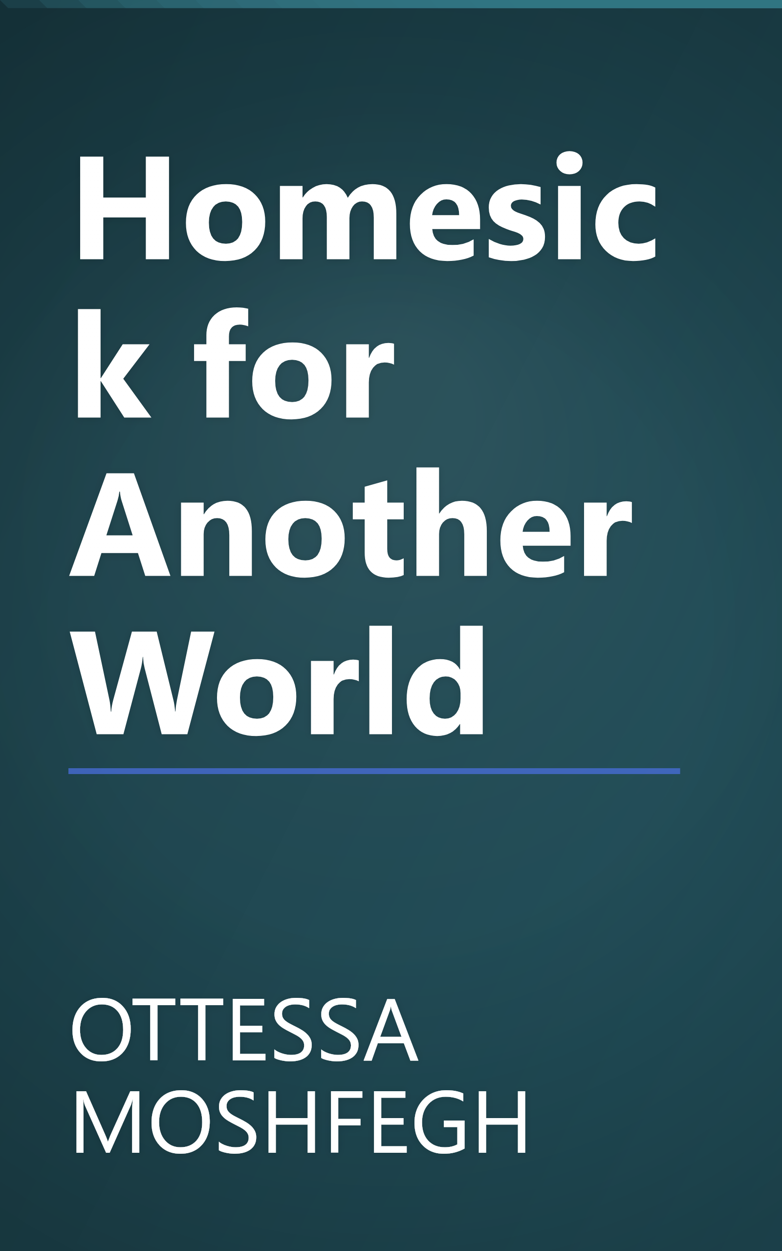Homesick for Another World book cover