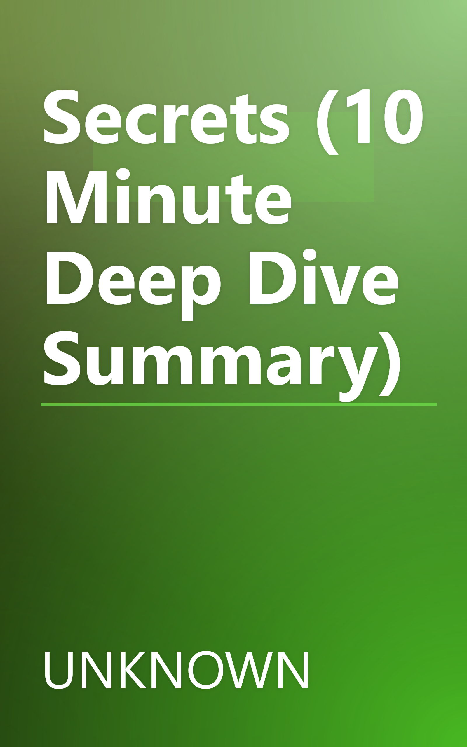 Secrets (10 Minute   Deep Dive Summary) book cover