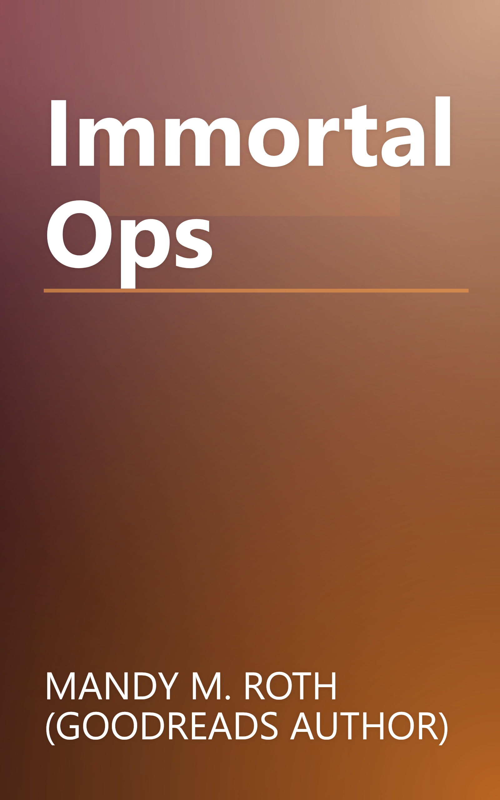 Immortal Ops book cover
