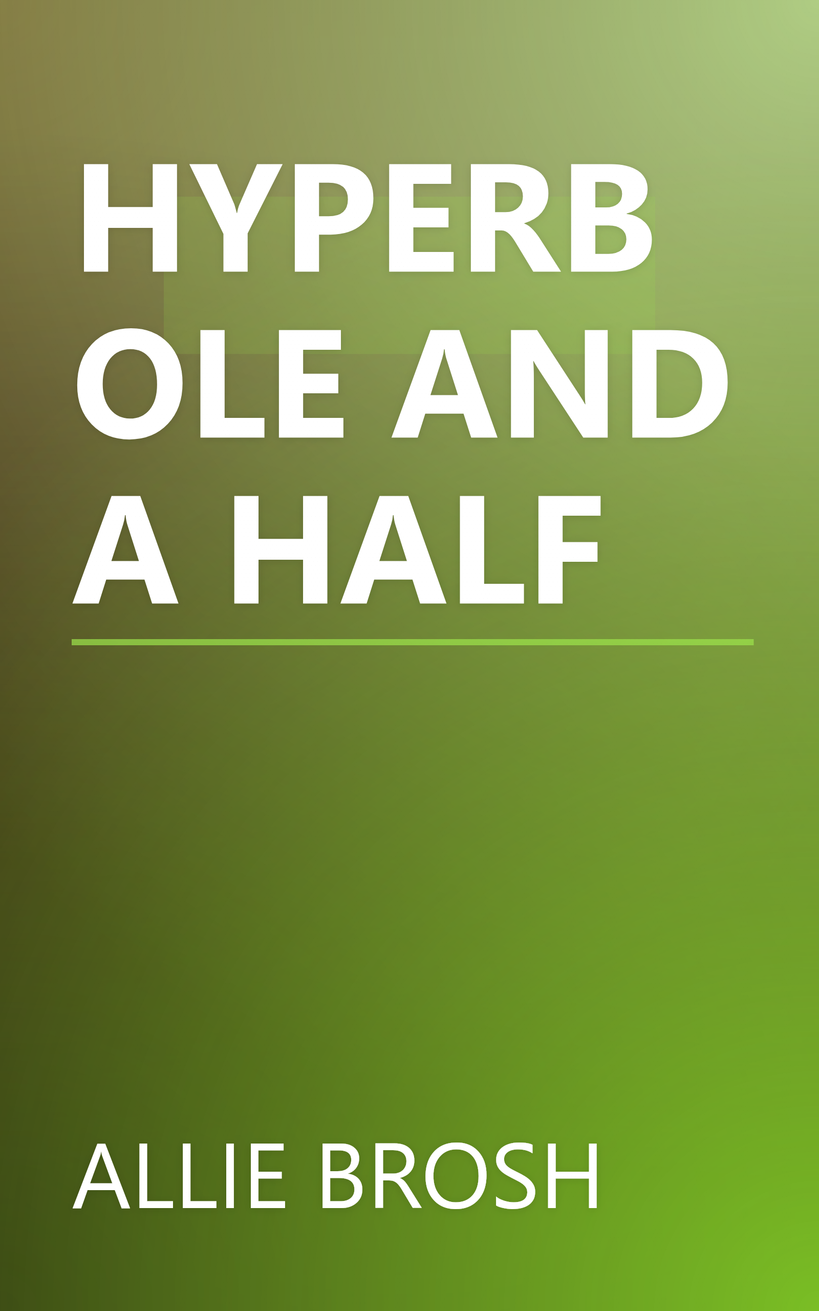 HYPERBOLE AND A HALF book cover