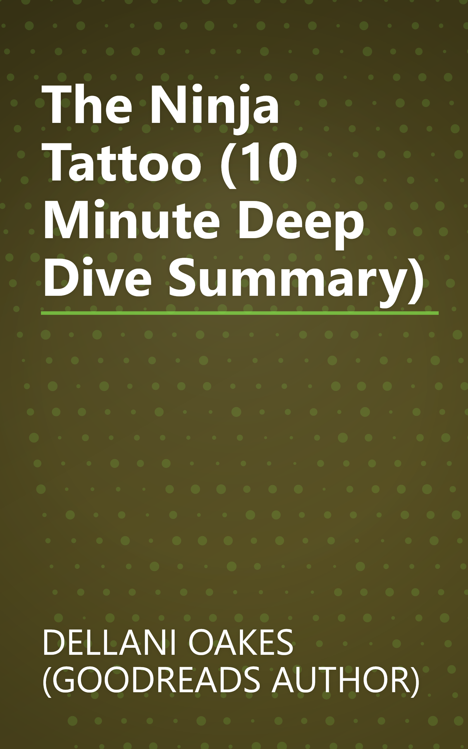 The Ninja Tattoo (10 Minute   Deep Dive Summary) book cover