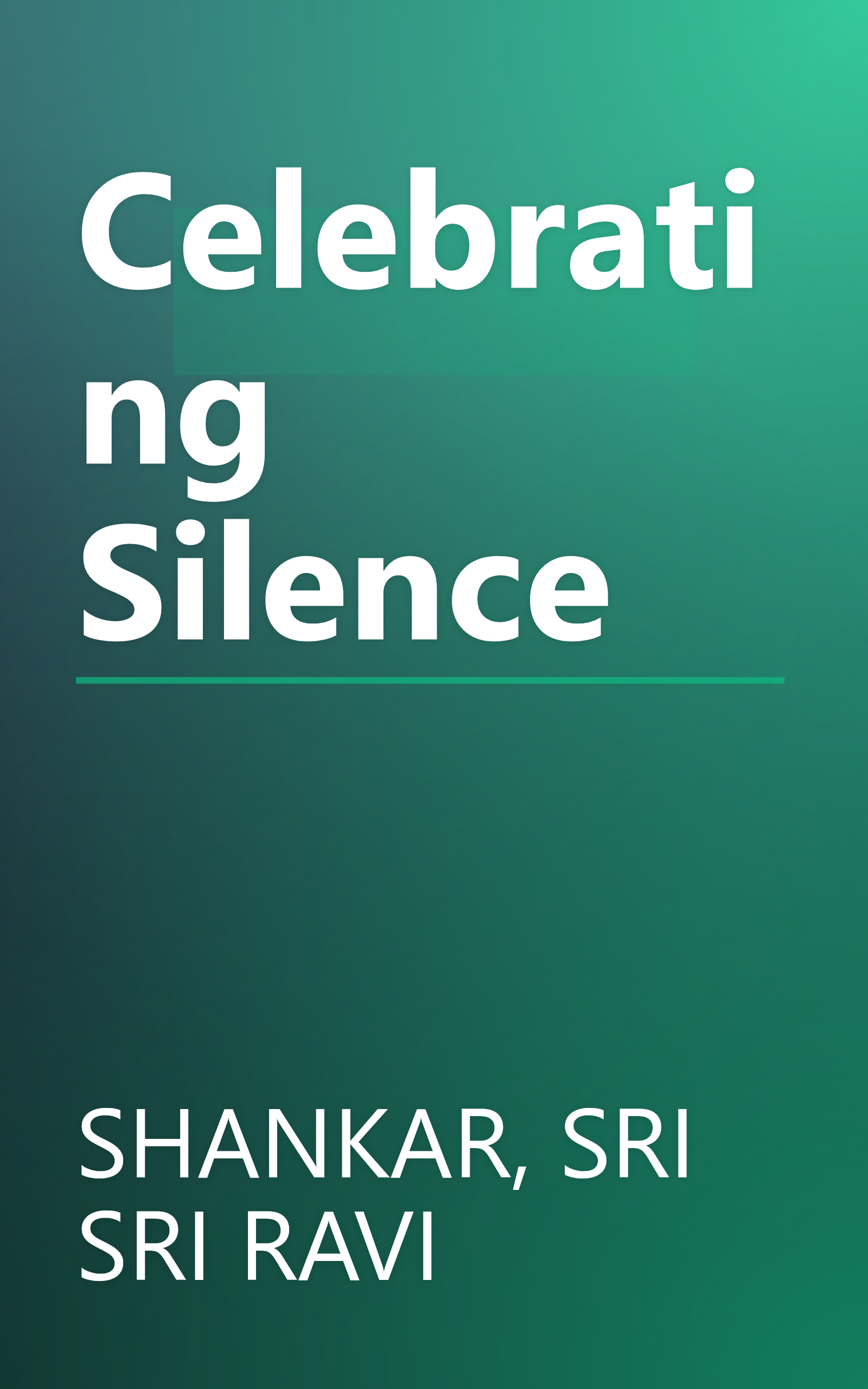 Celebrating Silence book cover