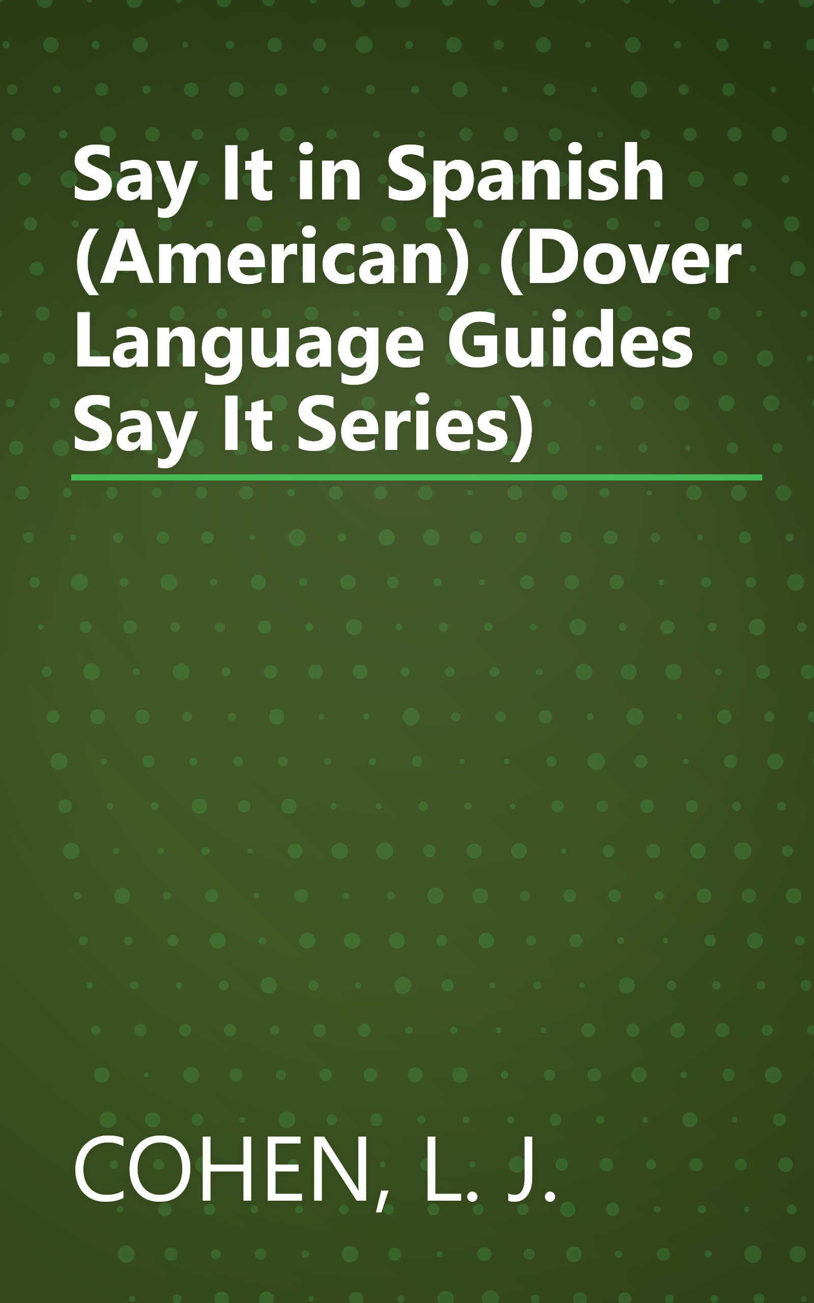 Say It in Spanish (American) (Dover Language Guides Say It Series) book cover