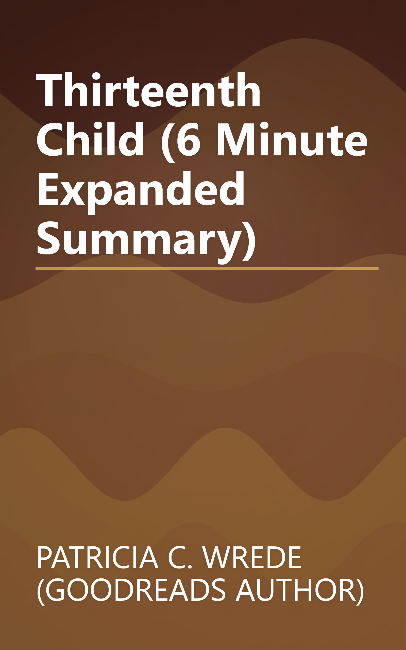 Thirteenth Child (6 Minute   Expanded Summary) book cover