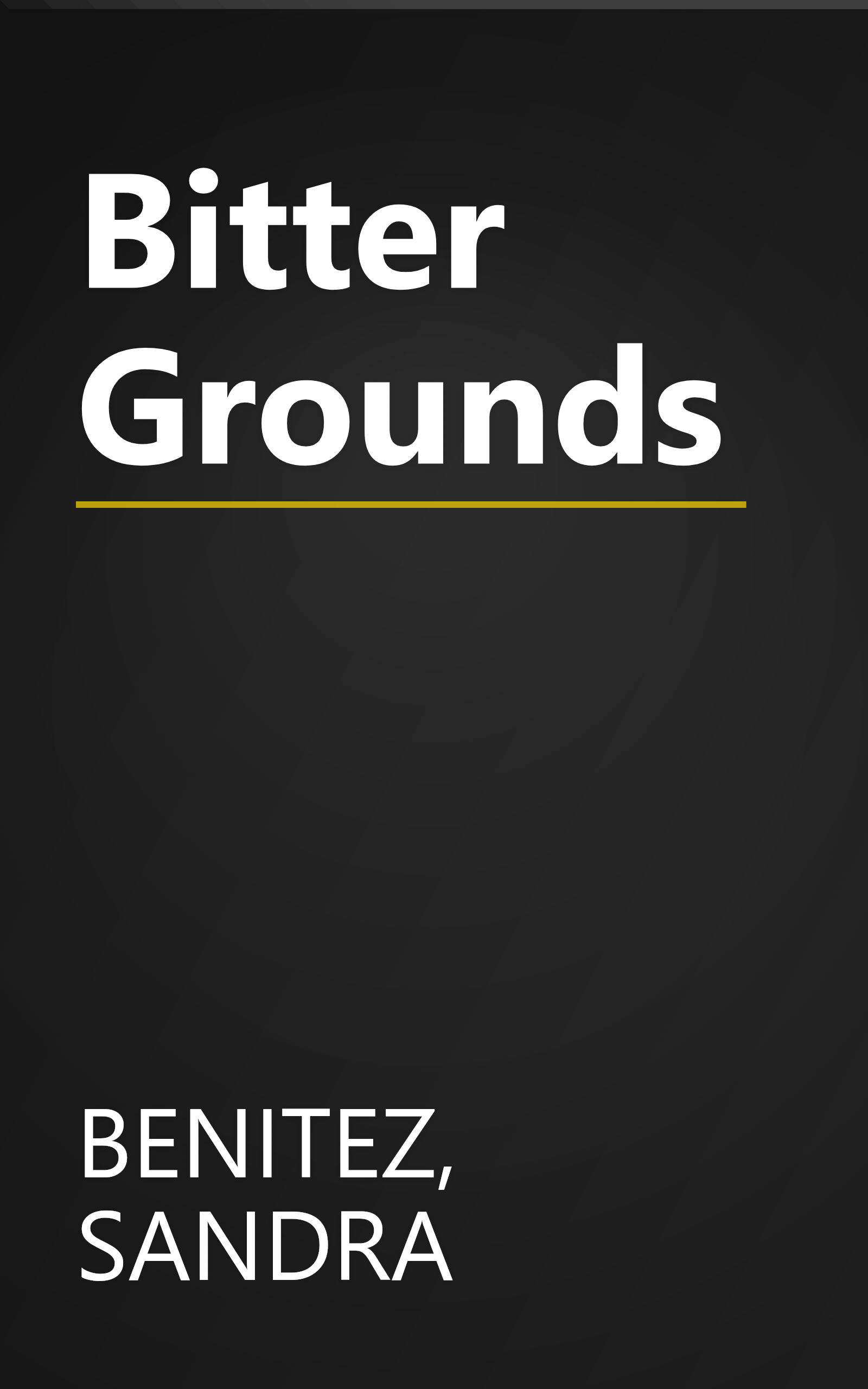 Bitter Grounds book cover