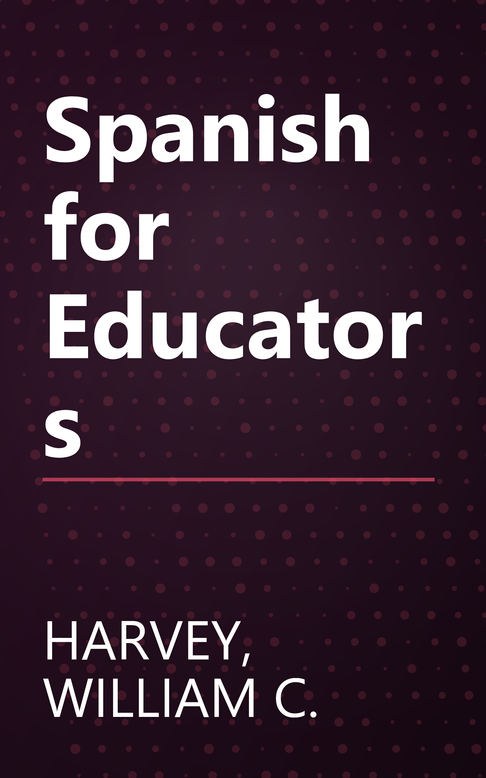 Spanish for Educators book cover