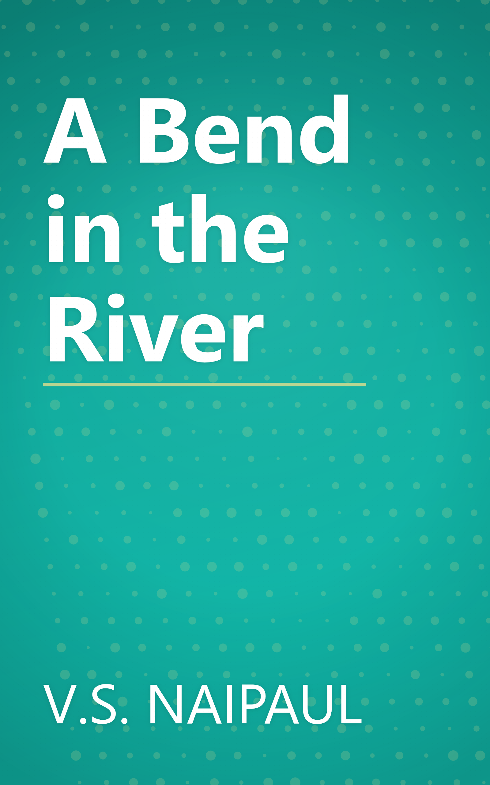 A Bend in the River book cover