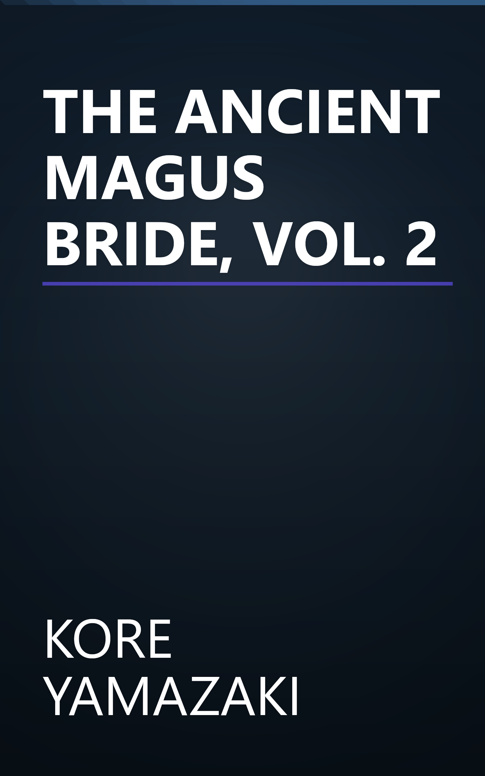 THE ANCIENT MAGUS BRIDE, VOL. 2 book cover