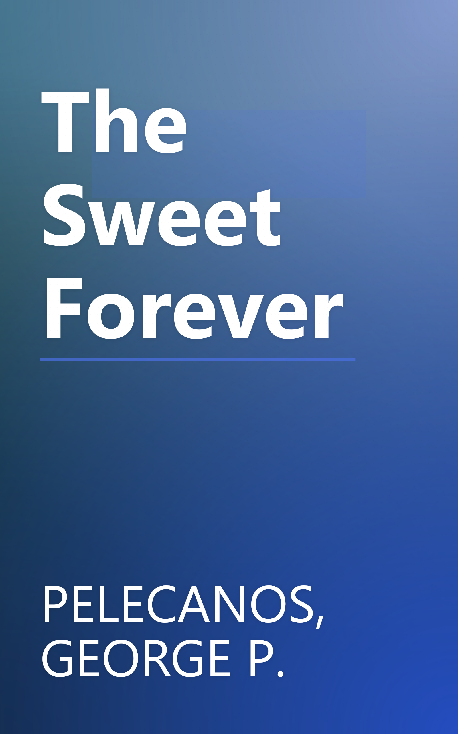 The Sweet Forever book cover