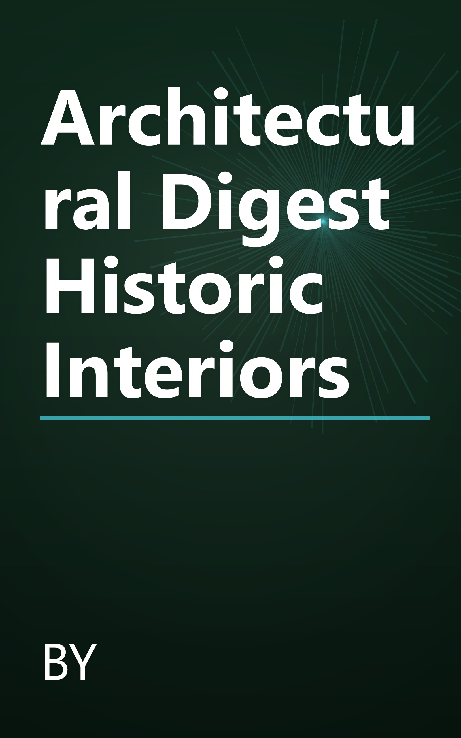 Architectural Digest Historic Interiors book cover