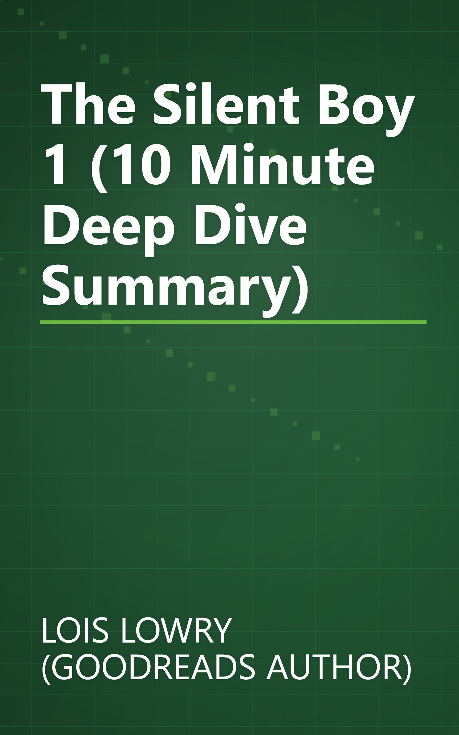 The Silent Boy 1 (10 Minute   Deep Dive Summary) book cover