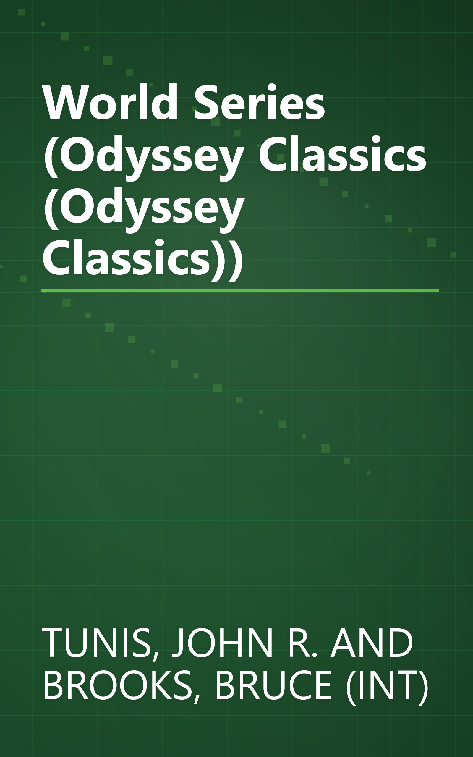 World Series (Odyssey Classics (Odyssey Classics)) book cover