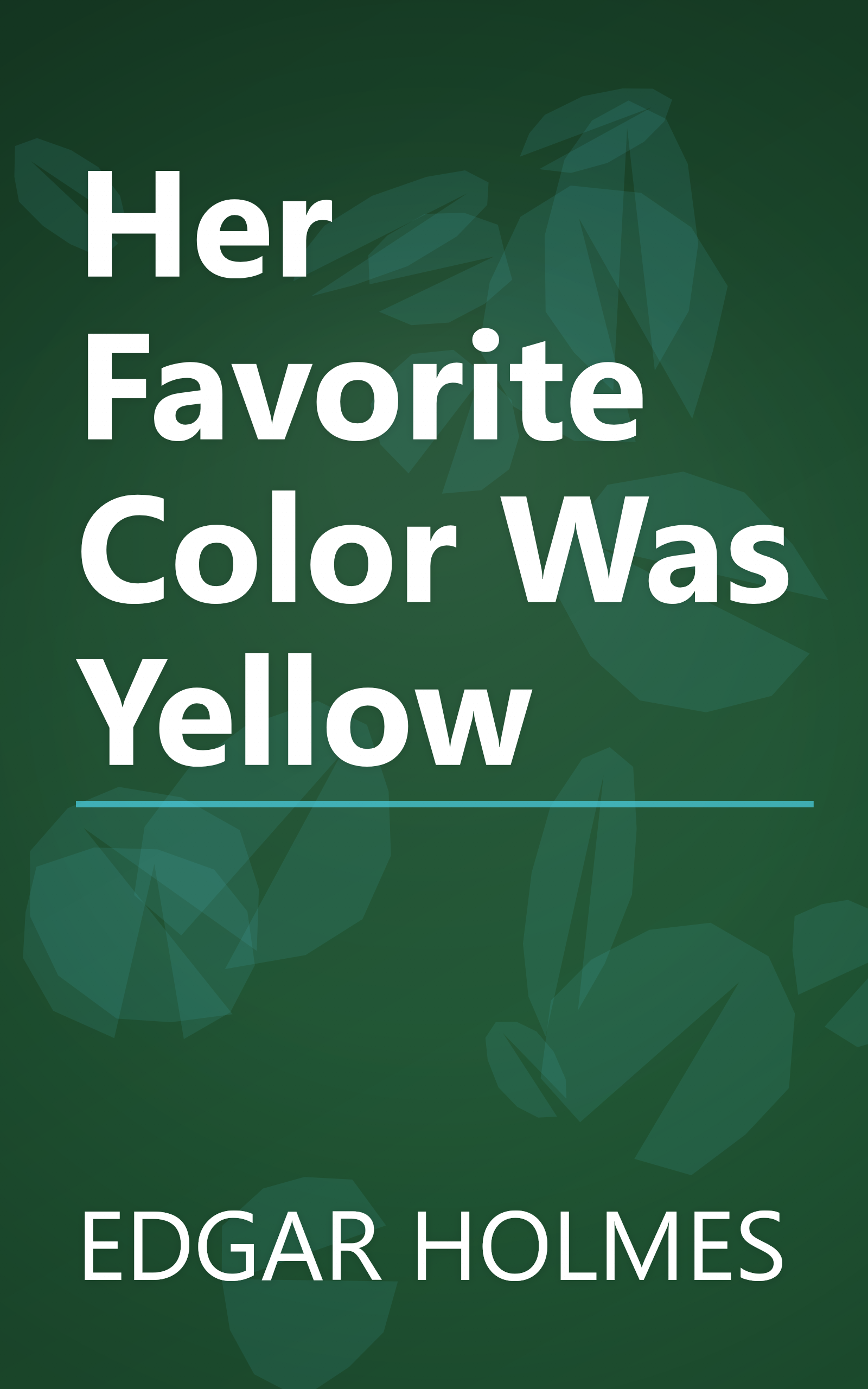 Her Favorite Color Was Yellow book cover