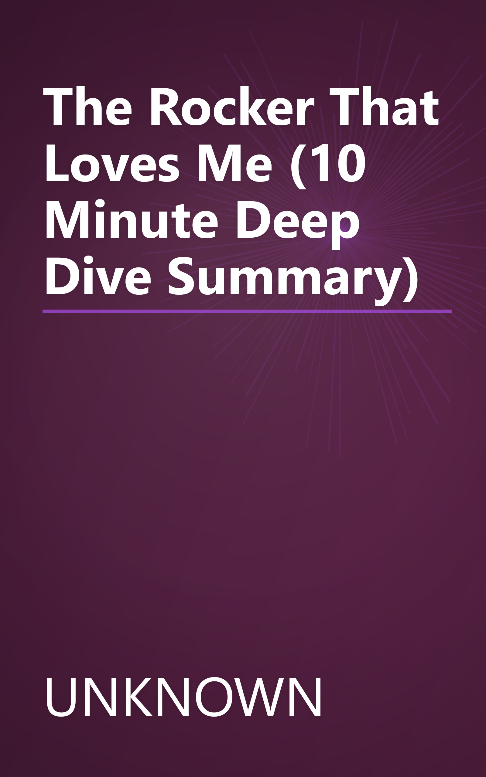 The Rocker That Loves Me (10 Minute   Deep Dive Summary) book cover