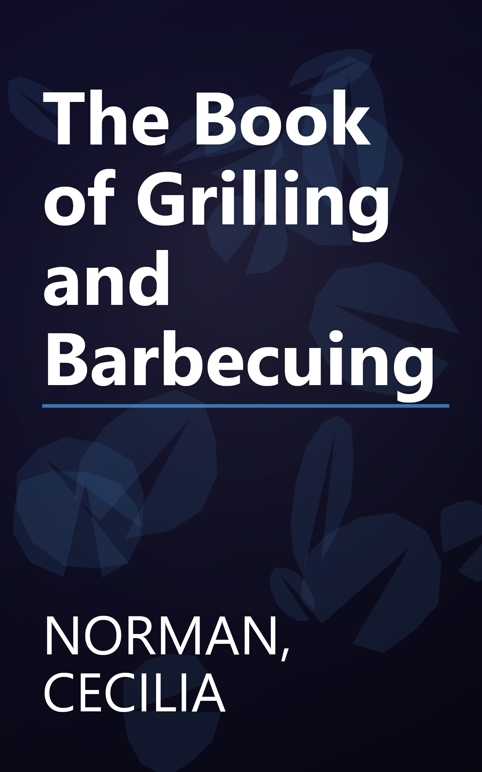The Book of Grilling and Barbecuing book cover