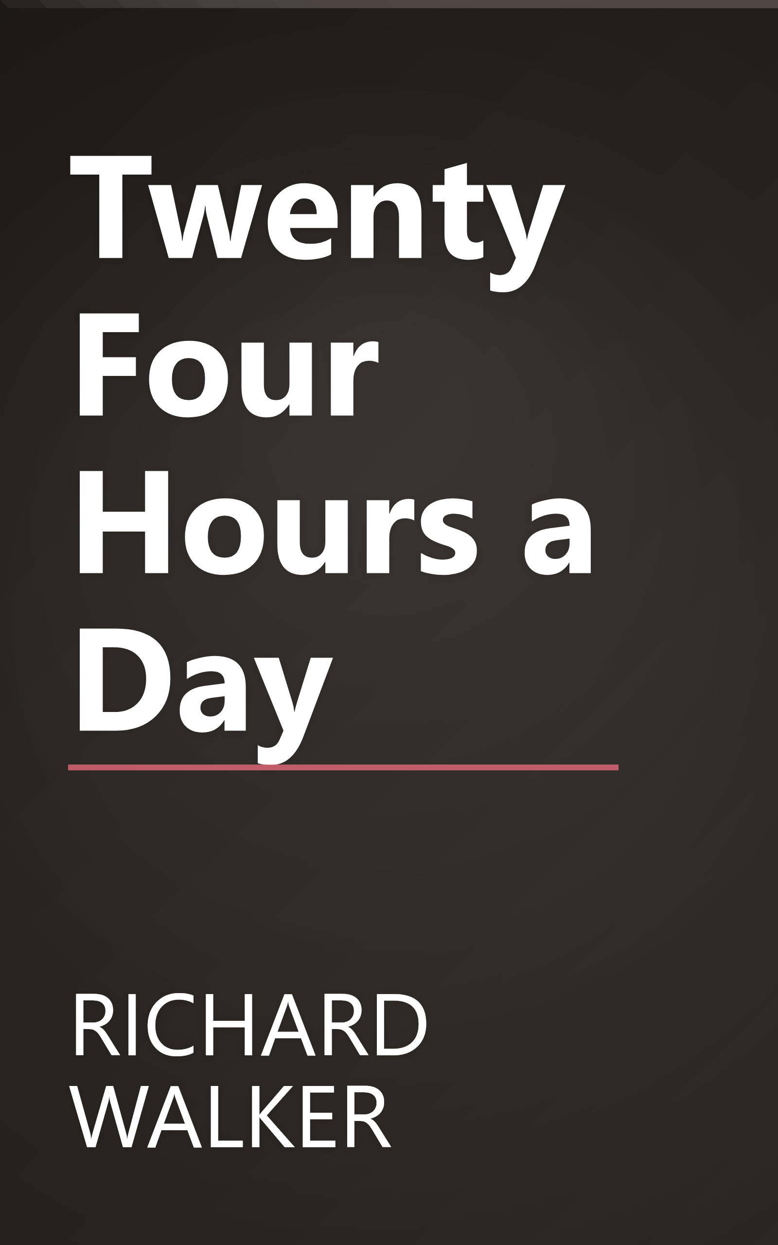 Twenty Four Hours a Day book cover