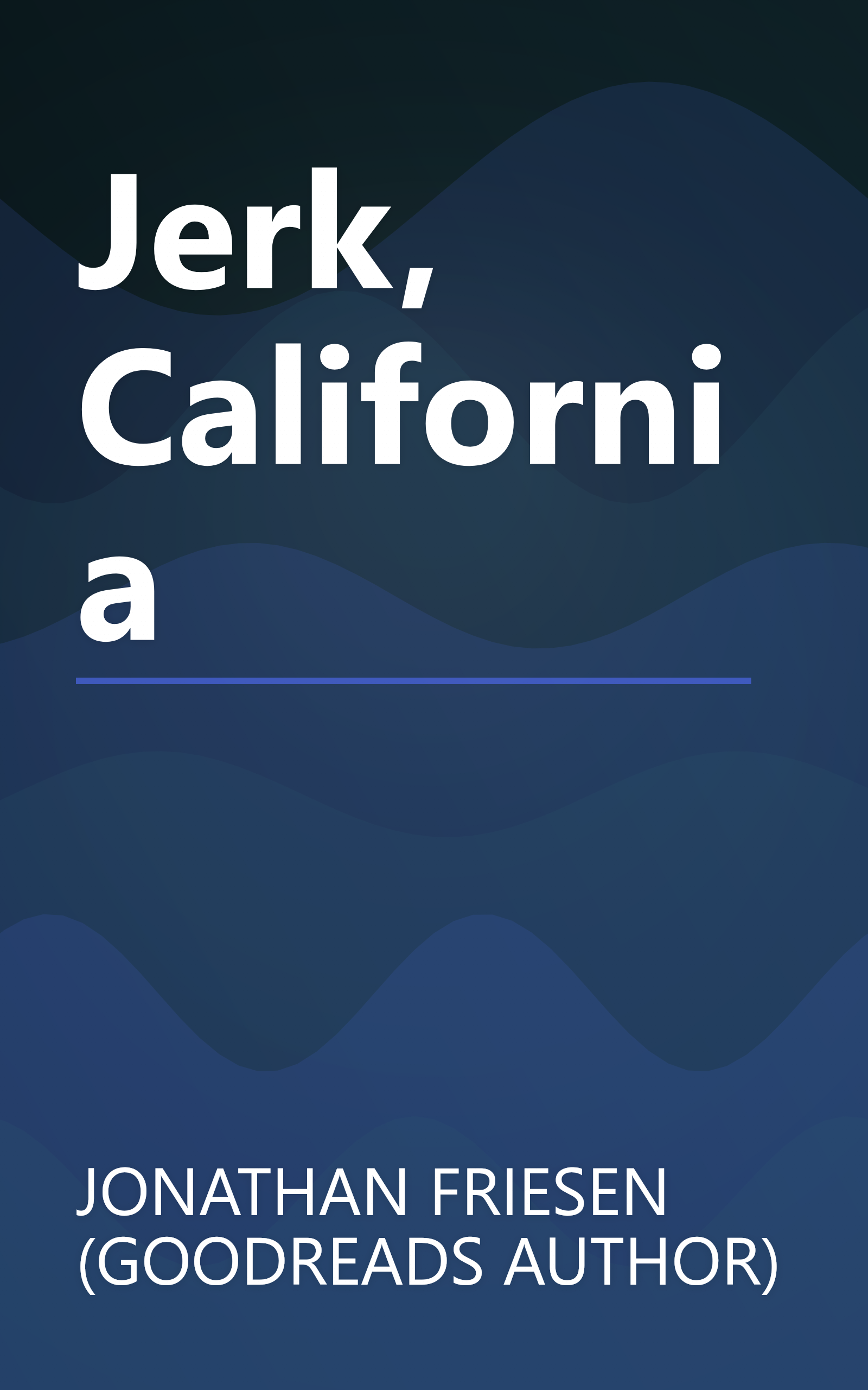 Jerk, California book cover