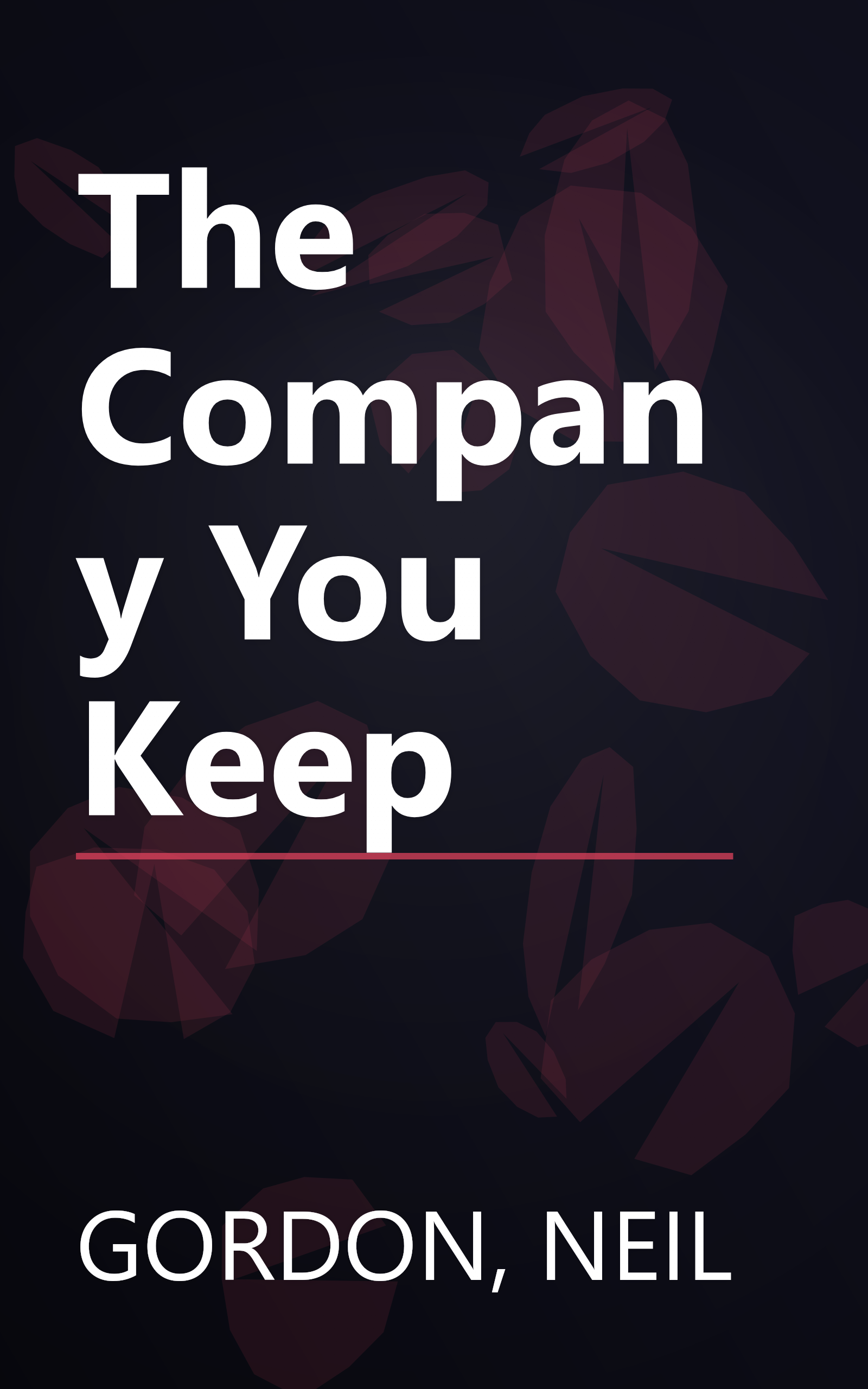 The Company You Keep book cover