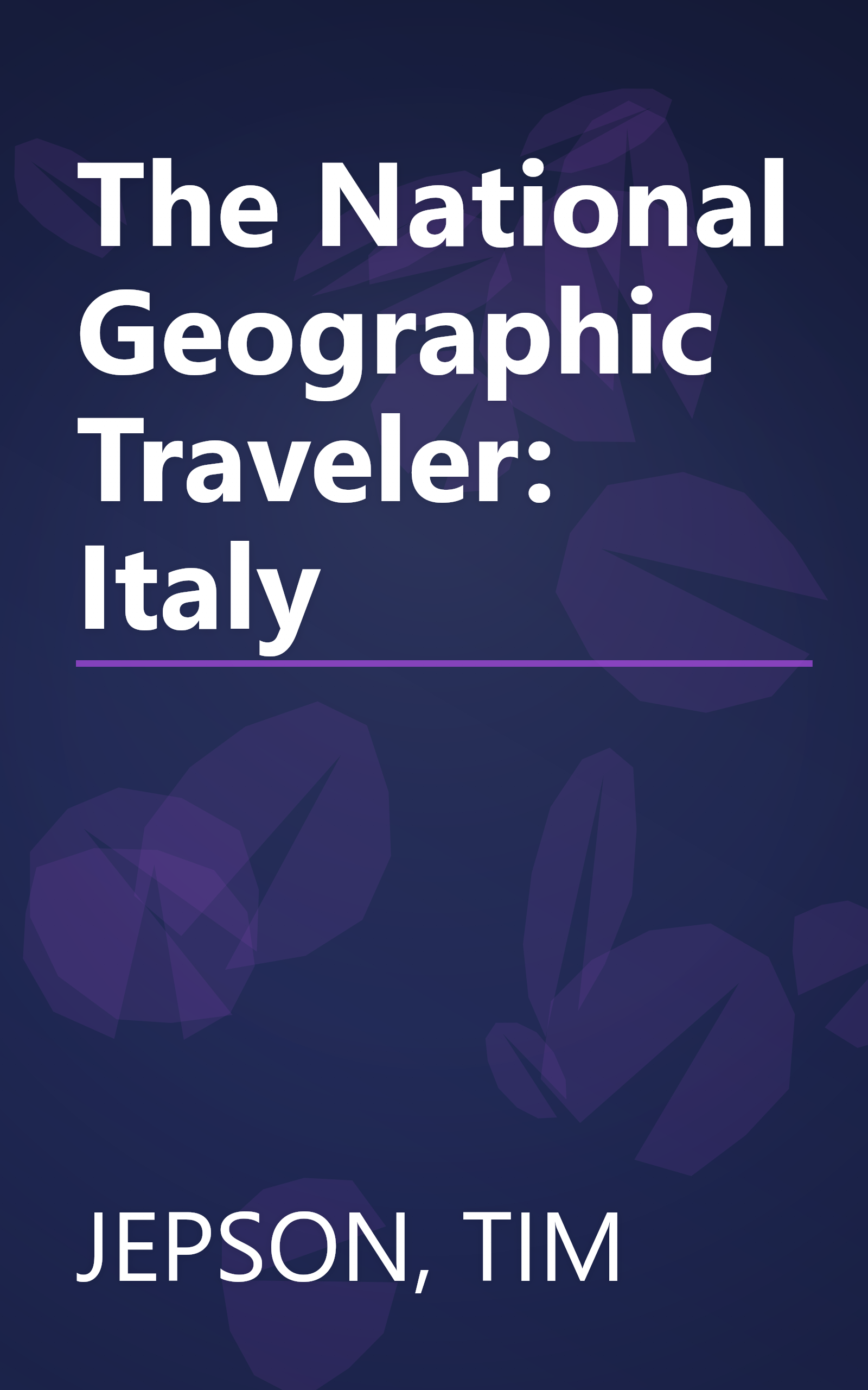 The National Geographic Traveler: Italy book cover