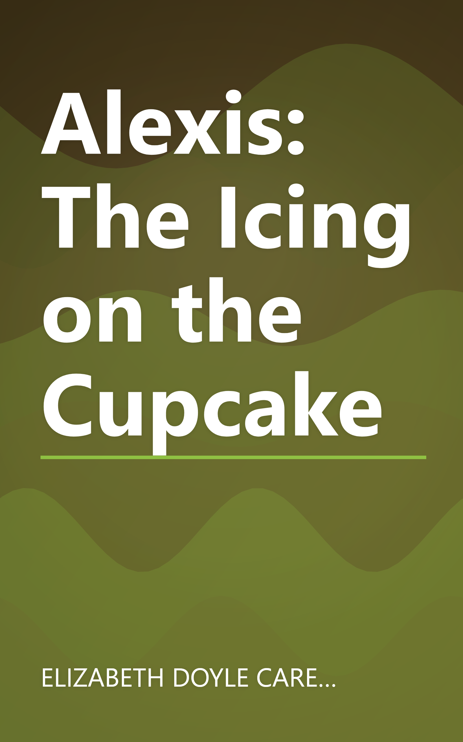 Alexis: The Icing on the Cupcake book cover