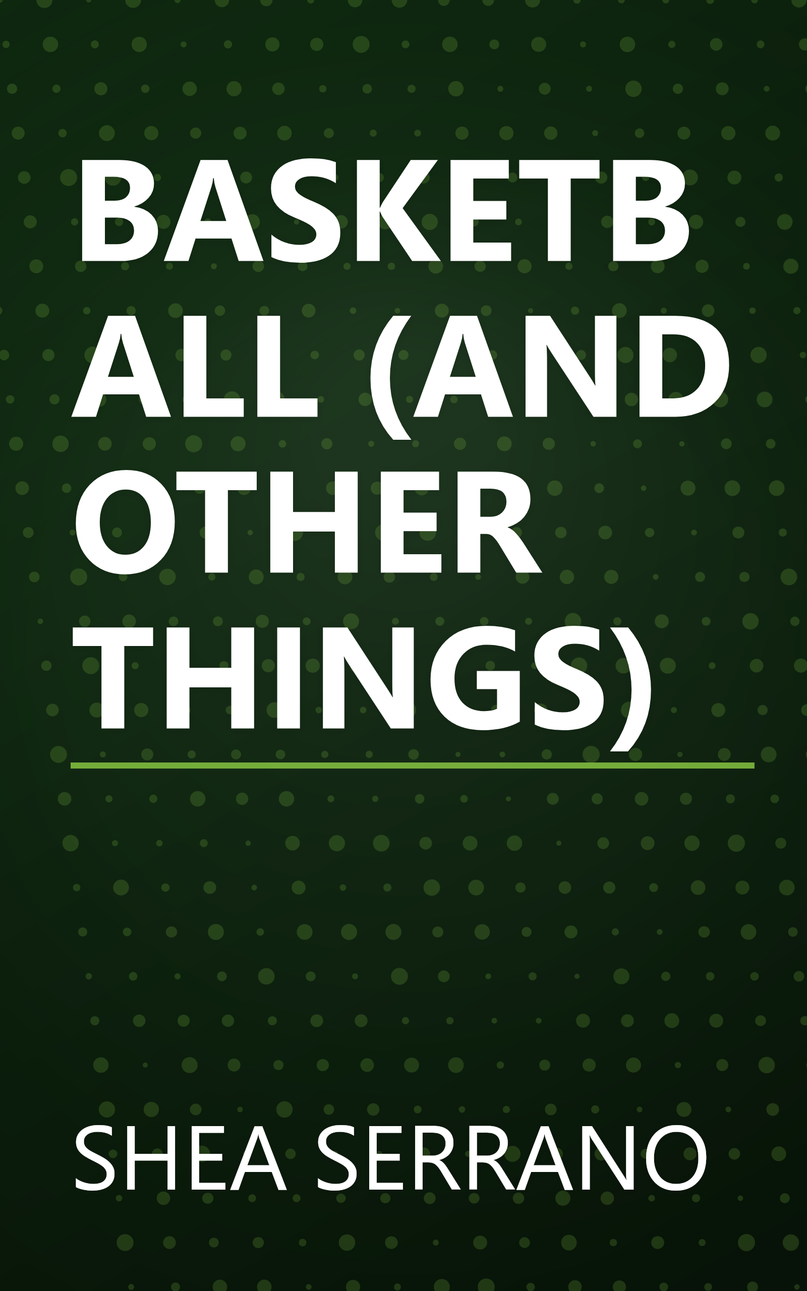 BASKETBALL (AND OTHER THINGS) book cover