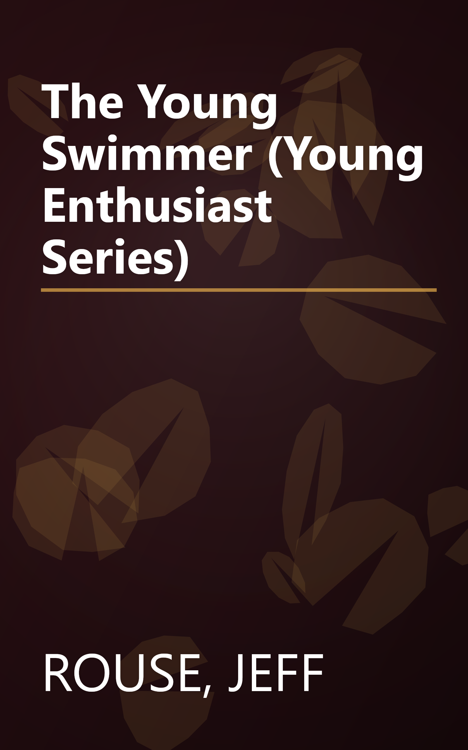 The Young Swimmer (Young Enthusiast Series) book cover