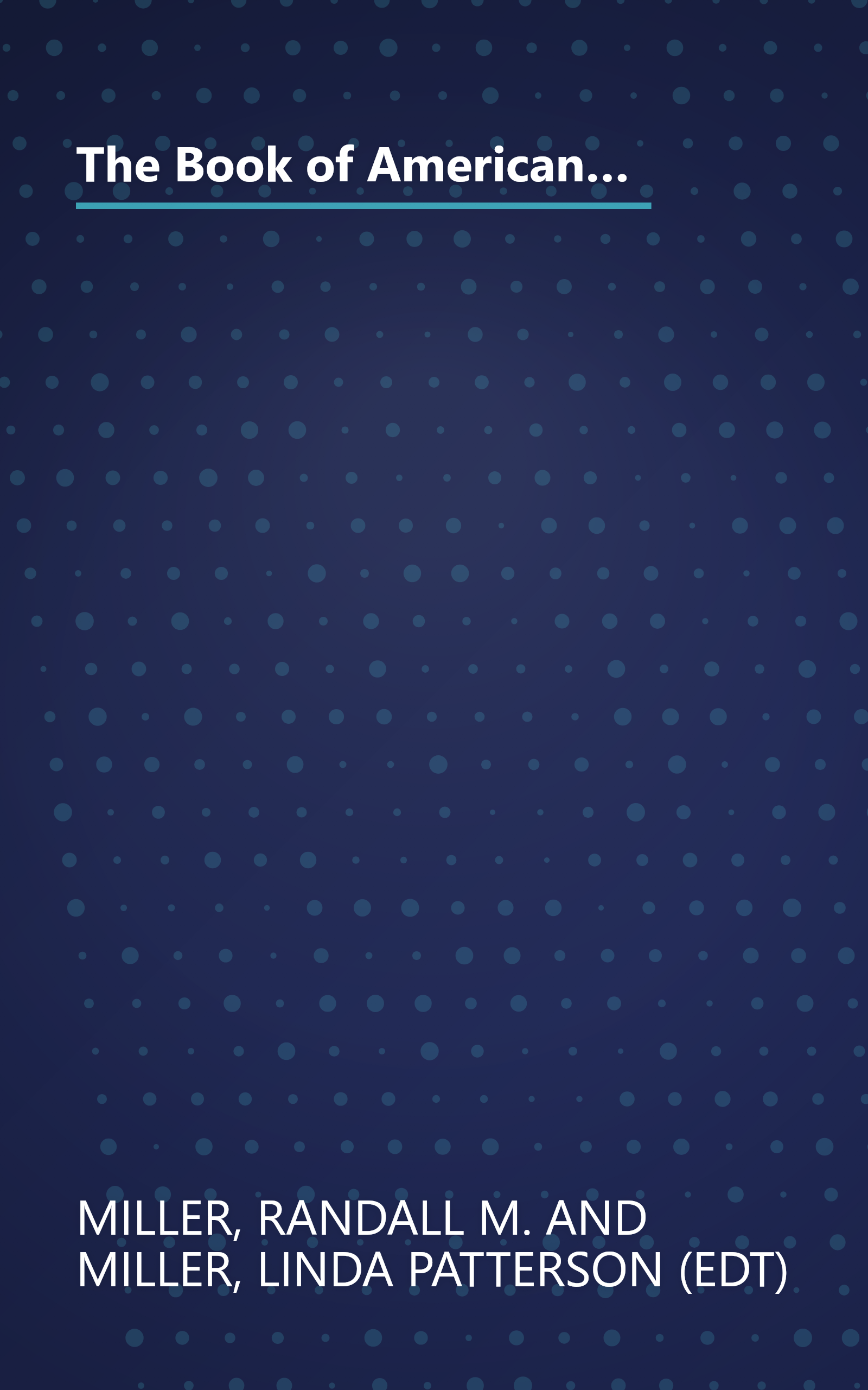 The Book of American Diaries: From Heart and Mind to Pen and Paper - Day-by-Day Personal Accounts Through the Centuries book cover