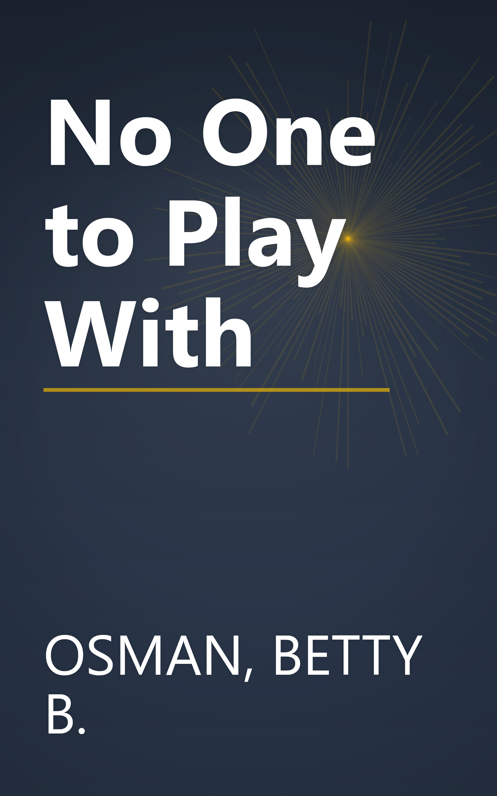 No One to Play With book cover