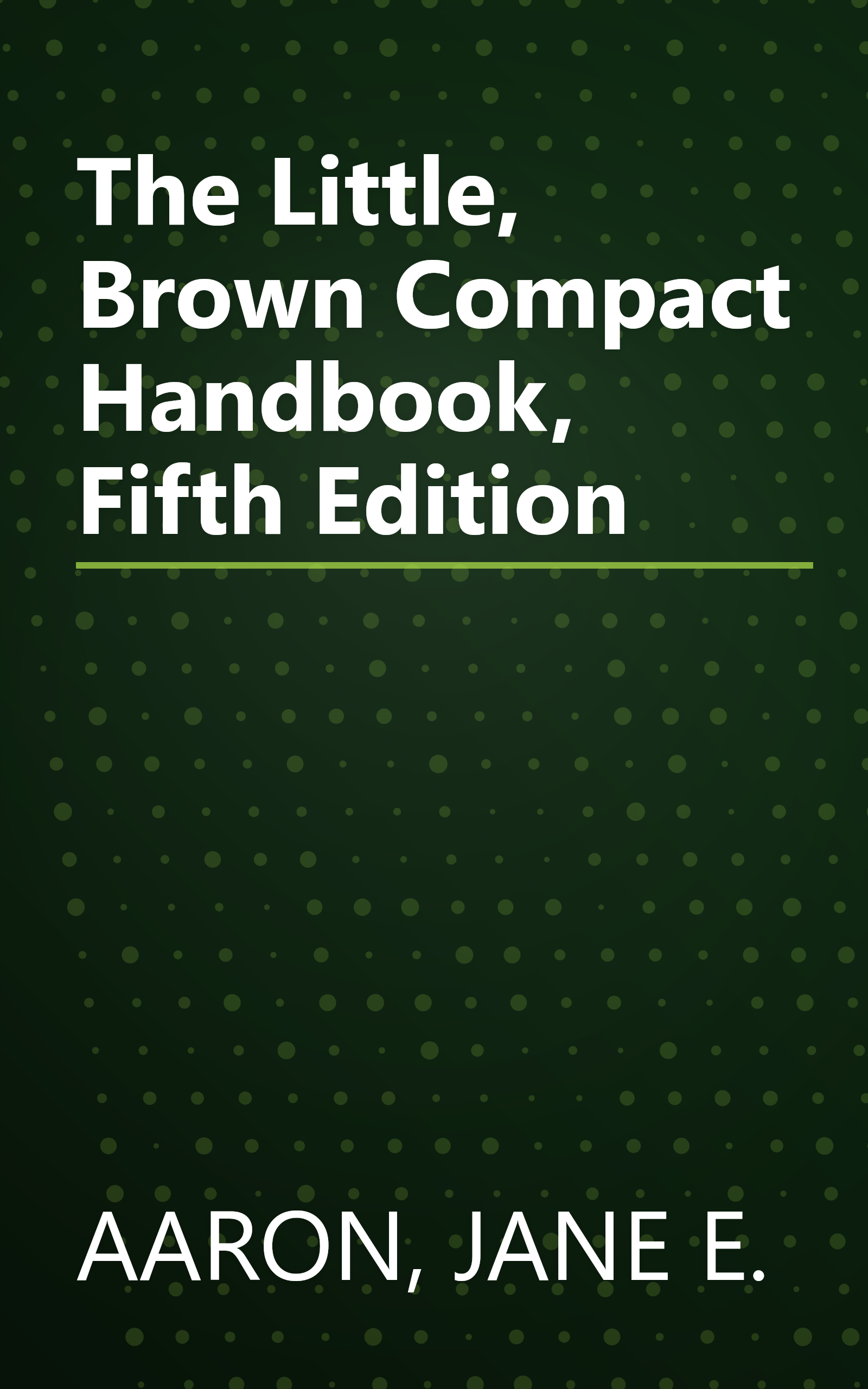 The Little, Brown Compact Handbook, Fifth Edition book cover