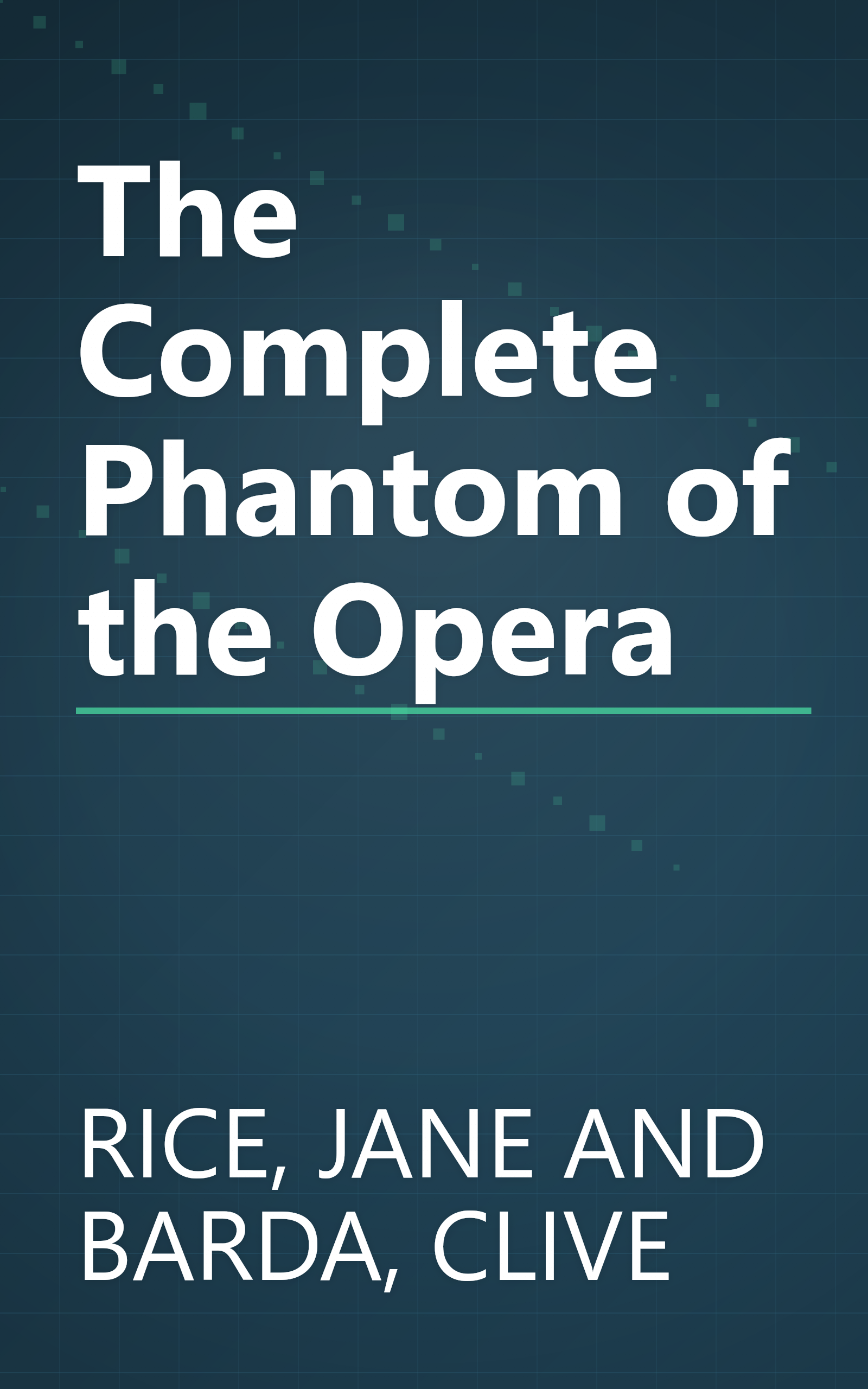 The Complete Phantom of the Opera book cover