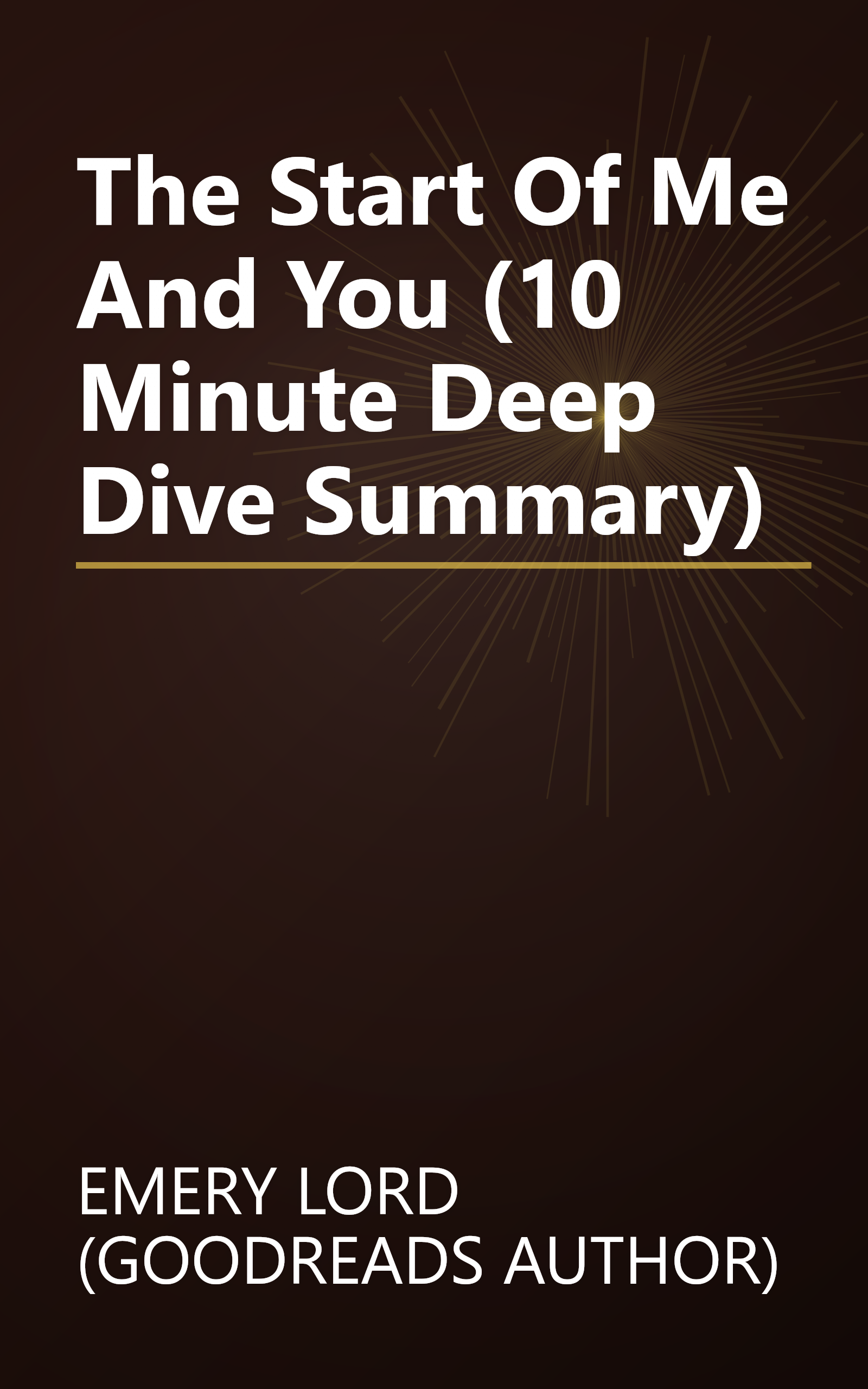The Start Of Me And You (10 Minute   Deep Dive Summary) book cover