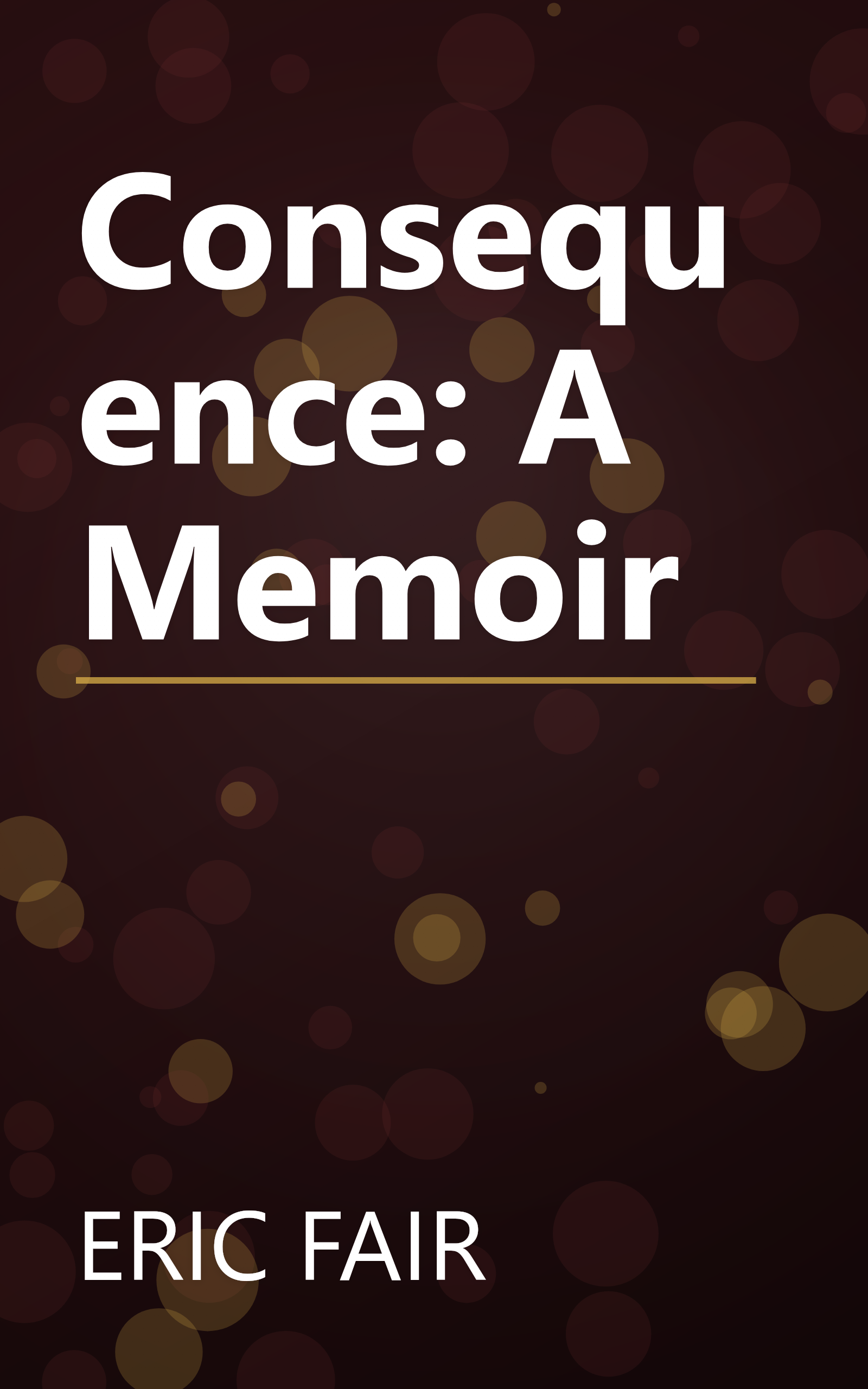 Consequence: A Memoir book cover