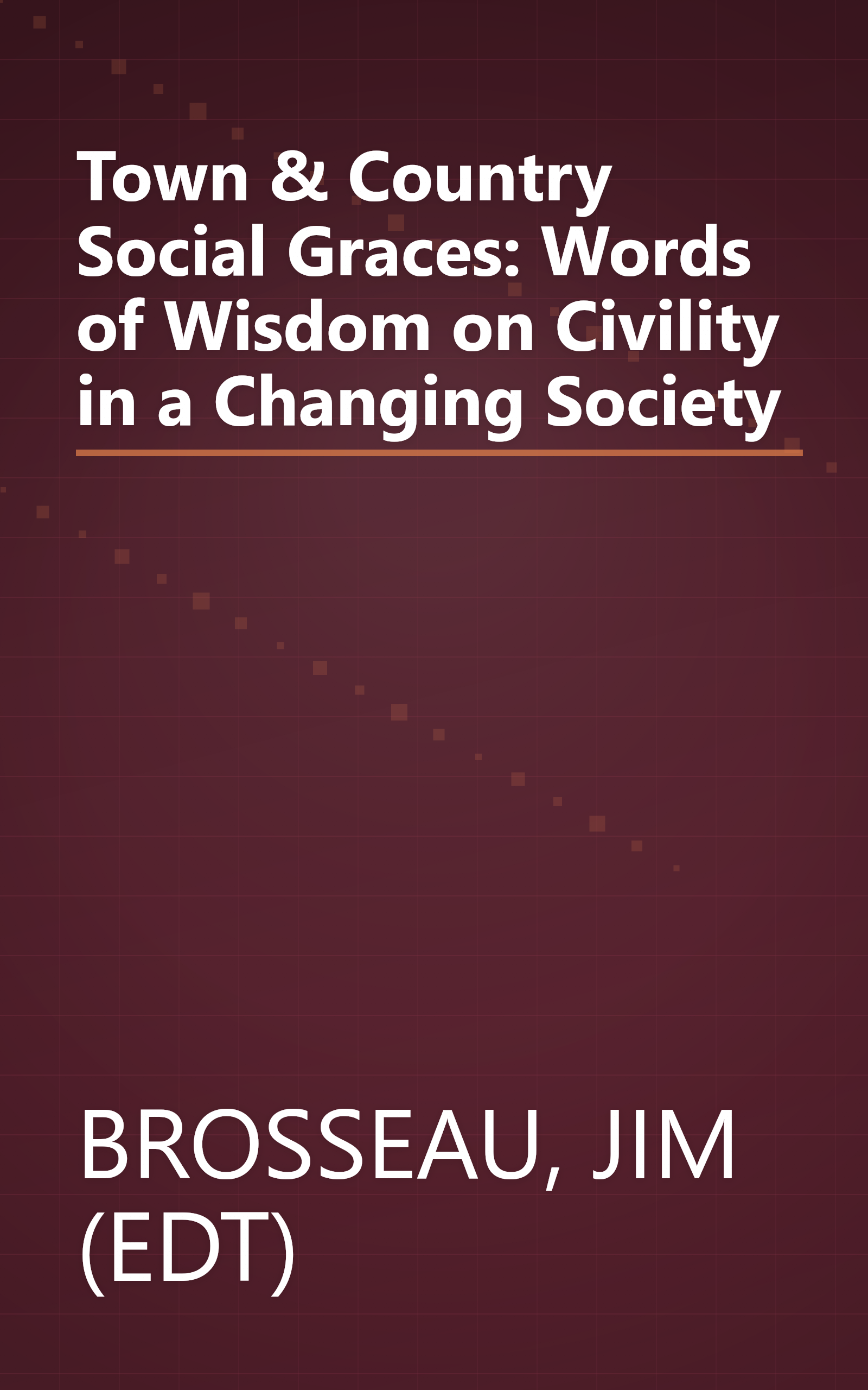 Town & Country Social Graces: Words of Wisdom on Civility in a Changing Society book cover