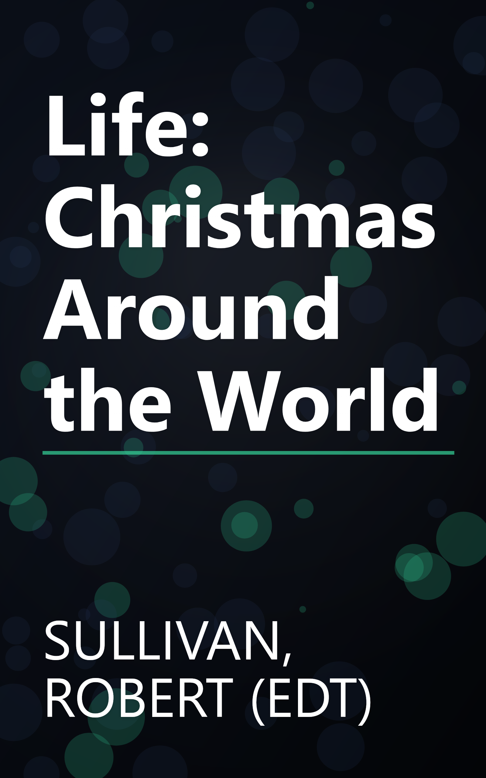 Life: Christmas Around the World book cover