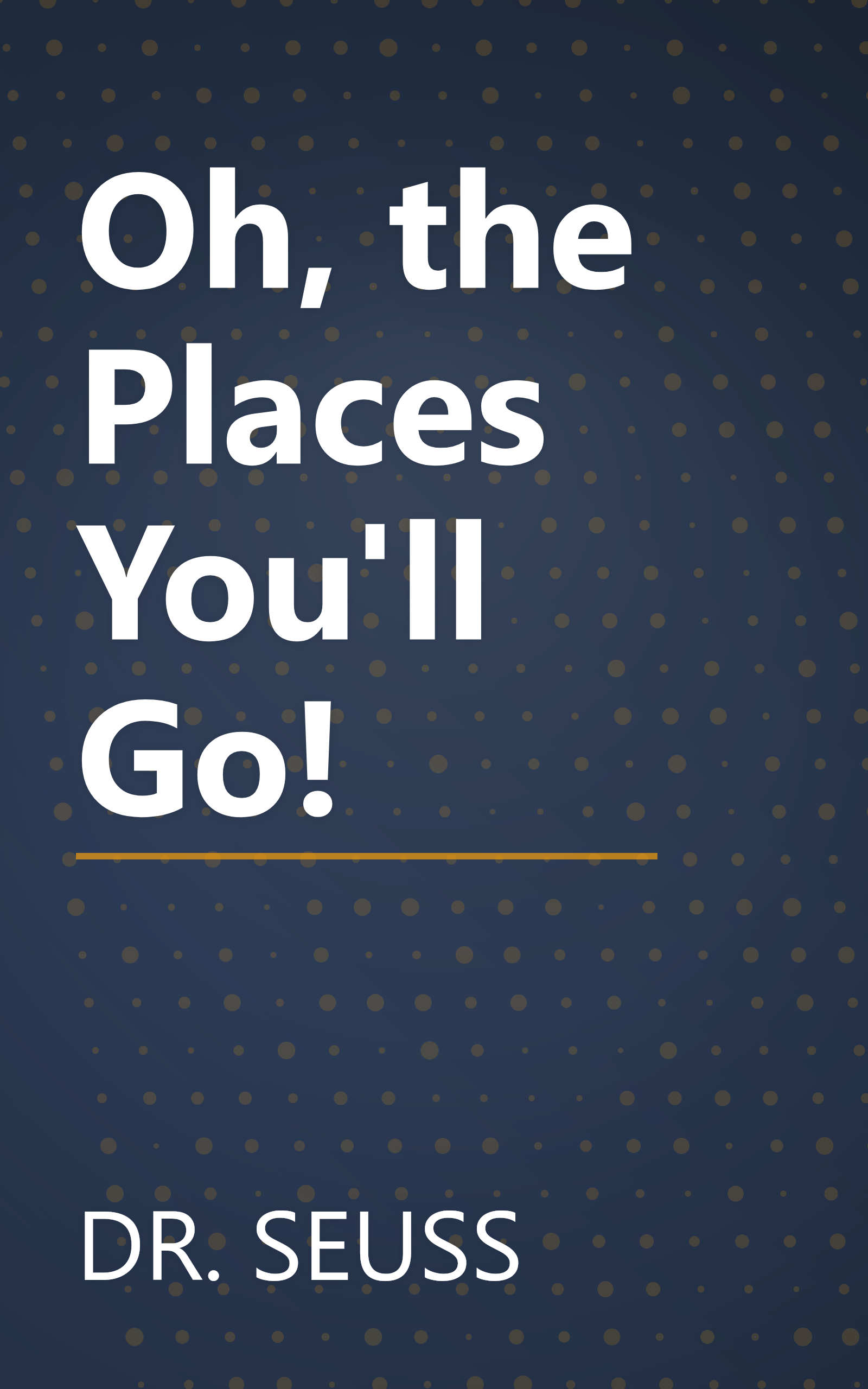 Oh, the Places You'll Go! book cover