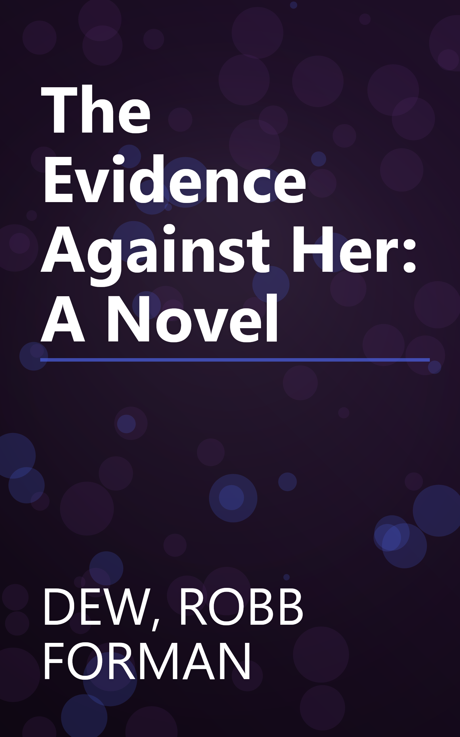 The Evidence Against Her: A Novel book cover